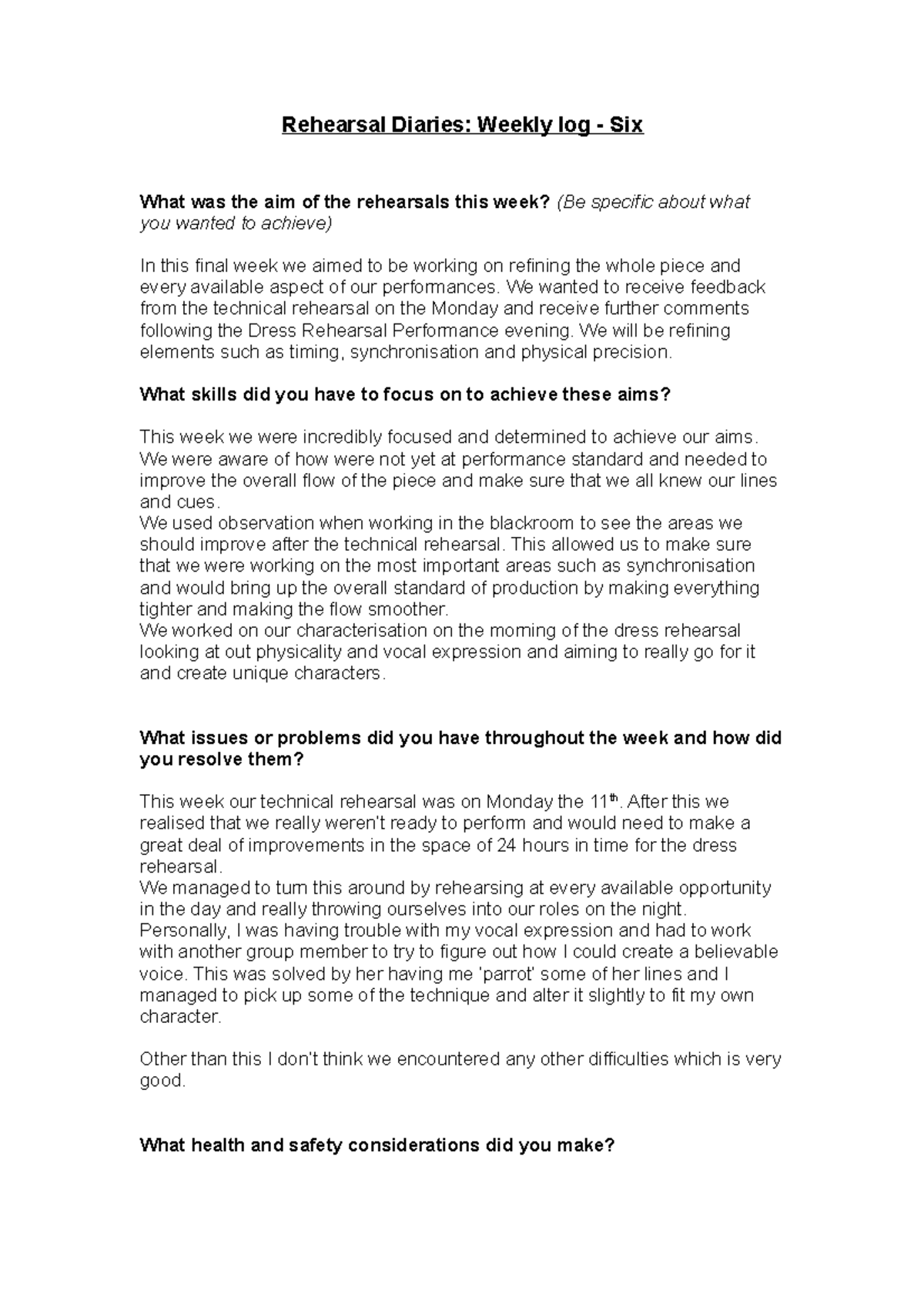 Rehearsal Diary week 6 - Rehearsal Diaries: Weekly log - Six What was ...