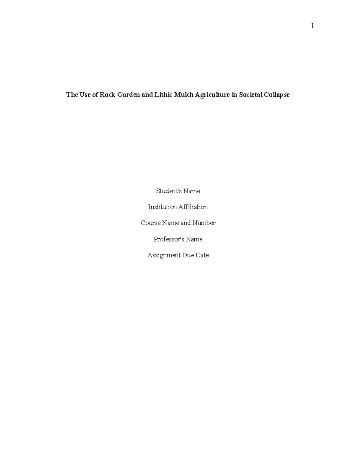 Lithic Mulch Agriculture - Societal collapse is generally the fall of ...