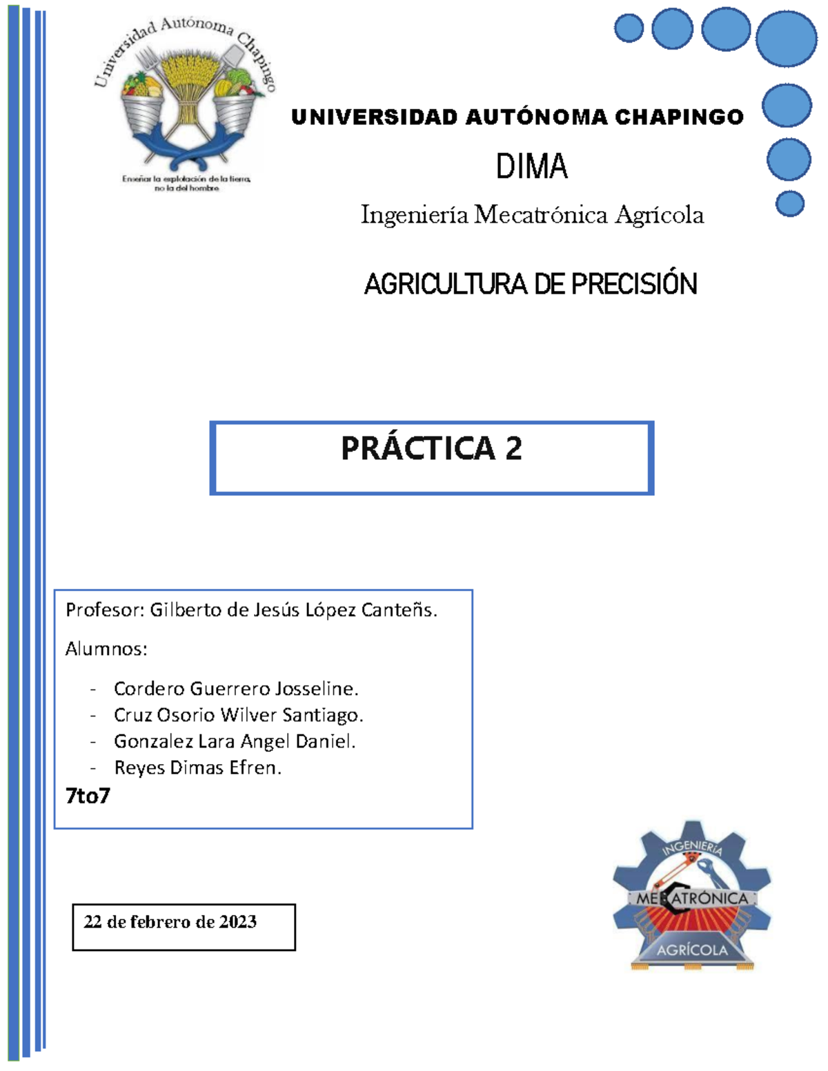 Practica 2 AP 7mo7 - UWU - UNIVERSIDAD AUTÓNOMA CHAPINGO DIMA ...