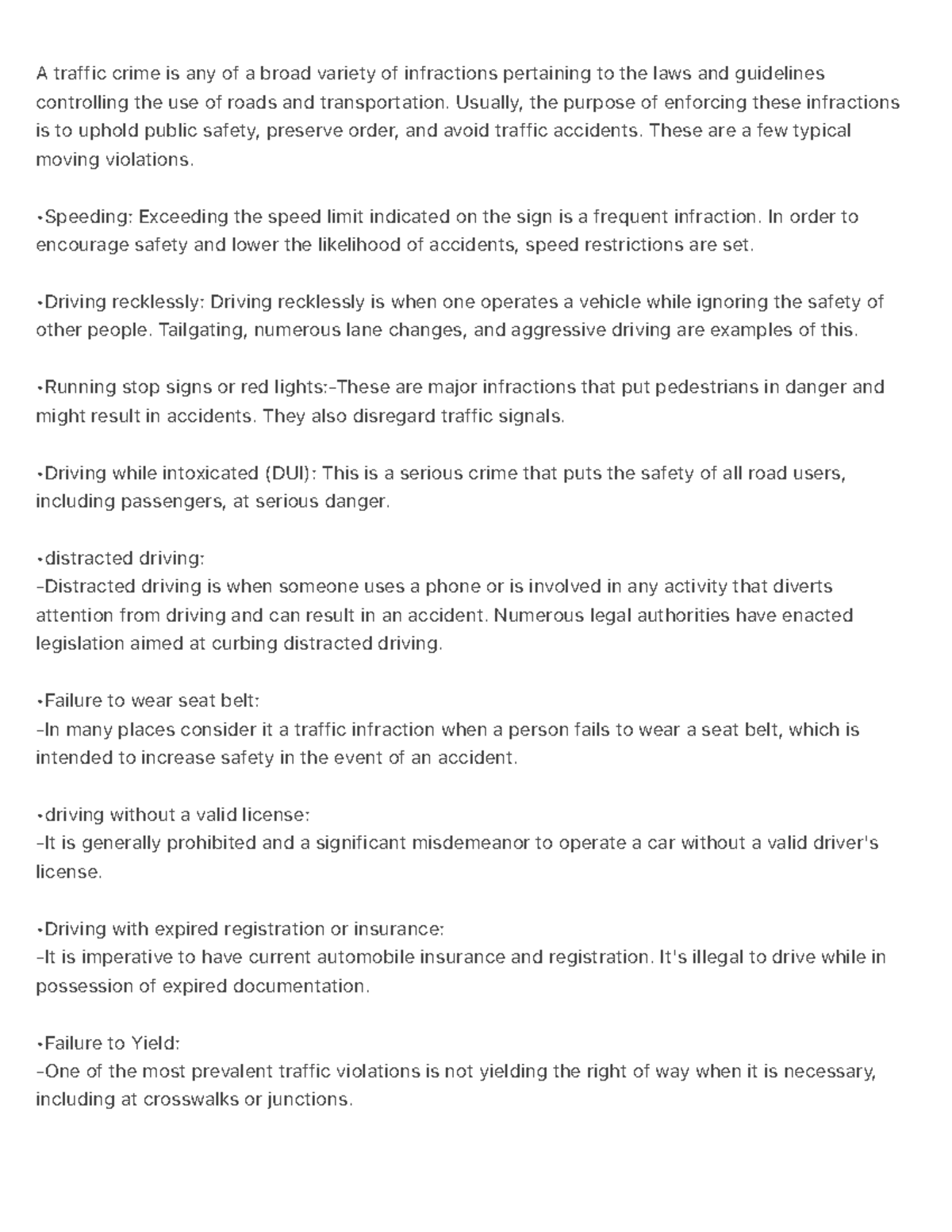 A traffic crime is any of a broad variety of infractions pertaining ...