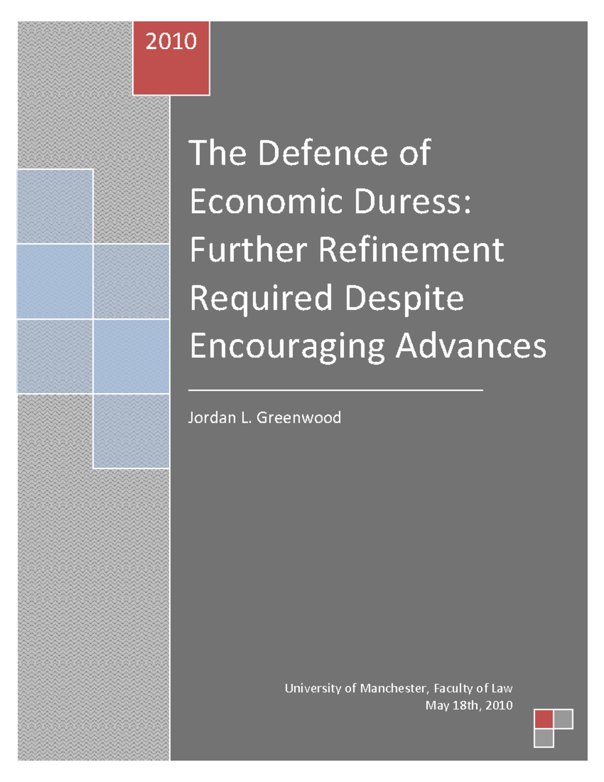 The defence of Economic Duress - The Defence of Economic Duress ...