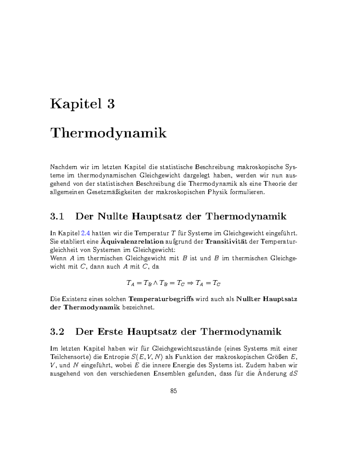 Theo IV Skript Ch3 Prof. Wessel - Kapitel 3 Thermodynamik Nachdem wir im letzten Kapitel die ...