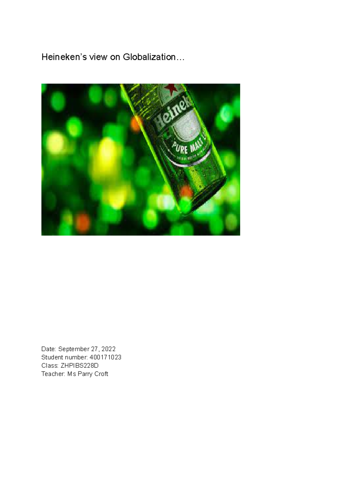 Aim A - Unit 5 introduction on globalisation - Heineken’s view on ...