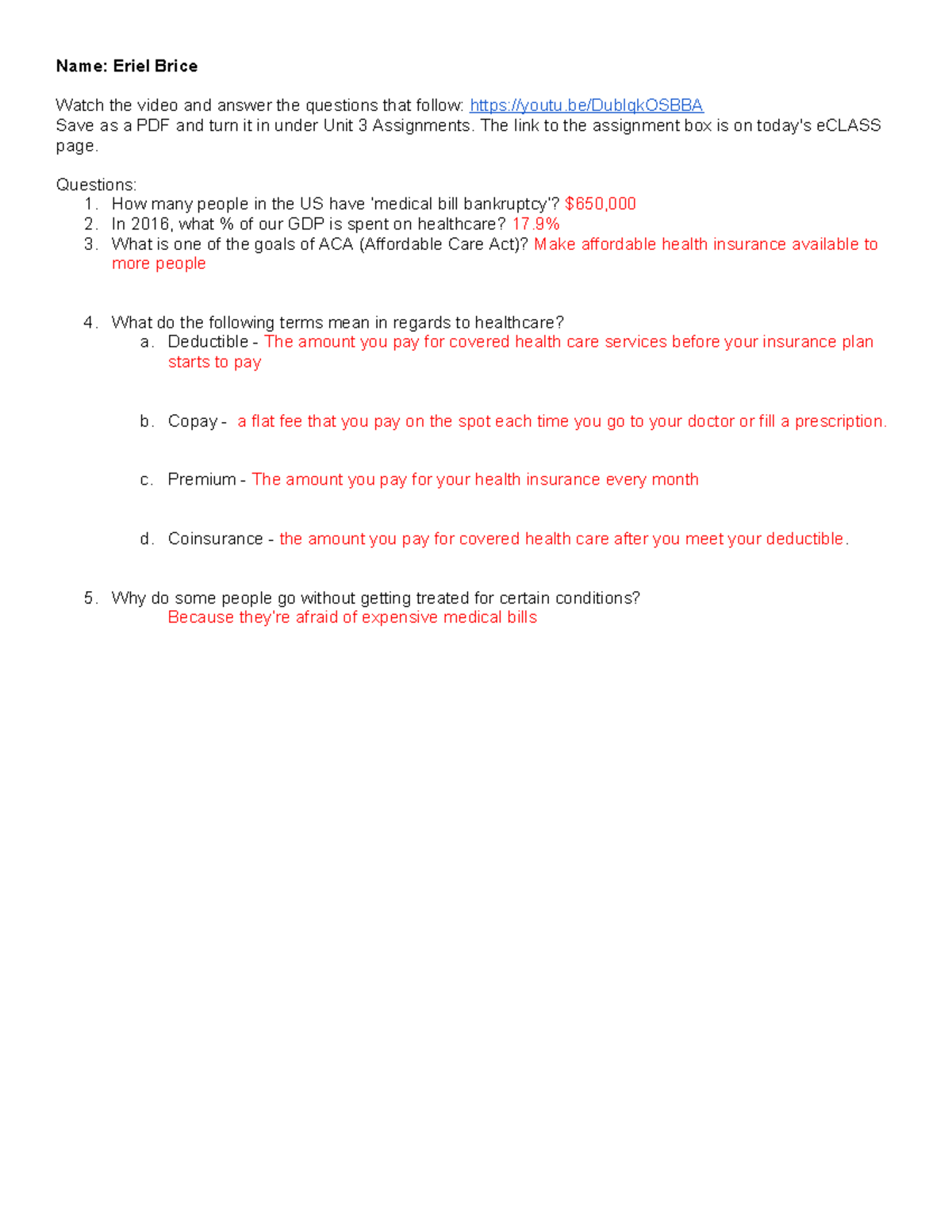 Healthcare Systems Video and Questions - Name: Eriel Brice Watch the ...