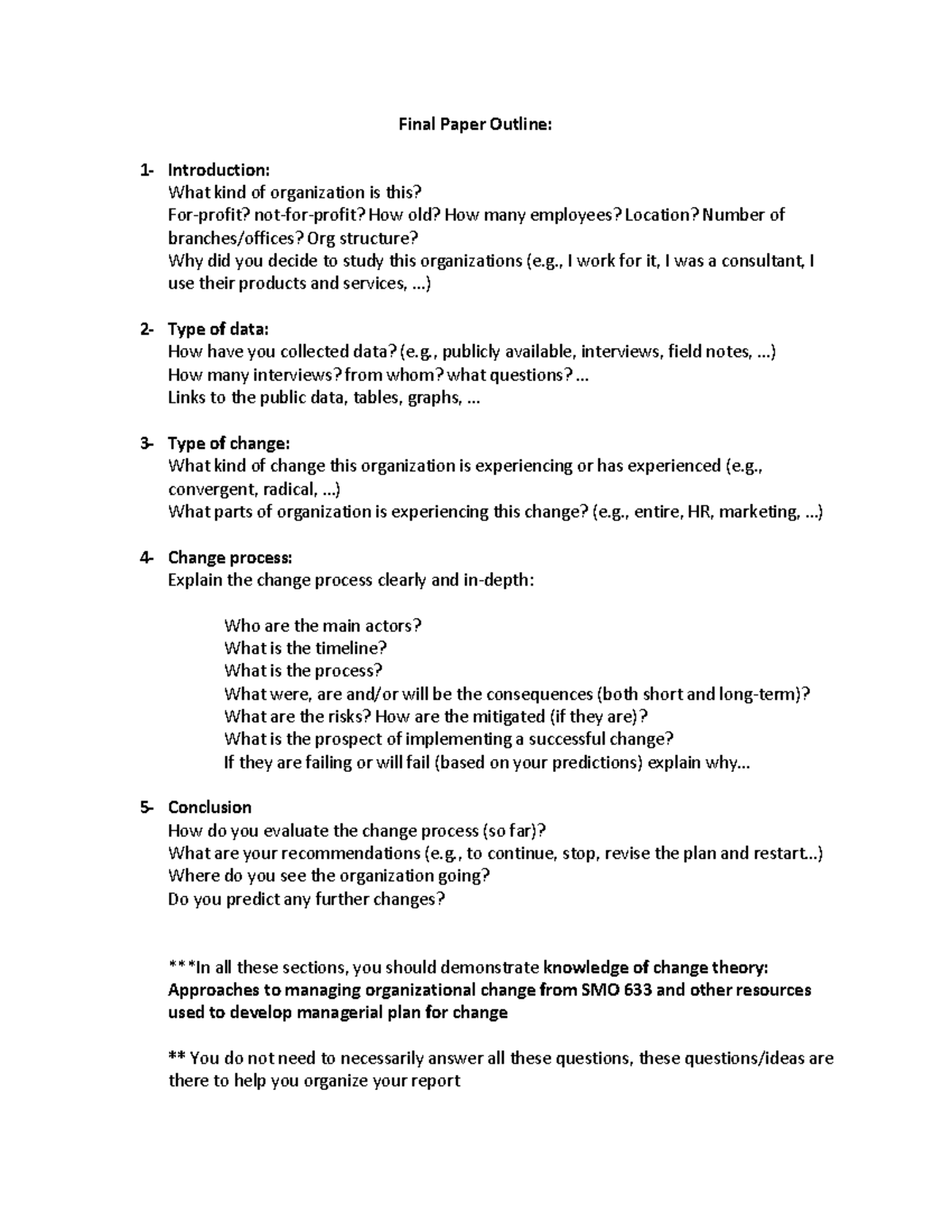 Final Paper Outline - Change management - Final Paper Outline: 1 - Introduction: What kind of ...