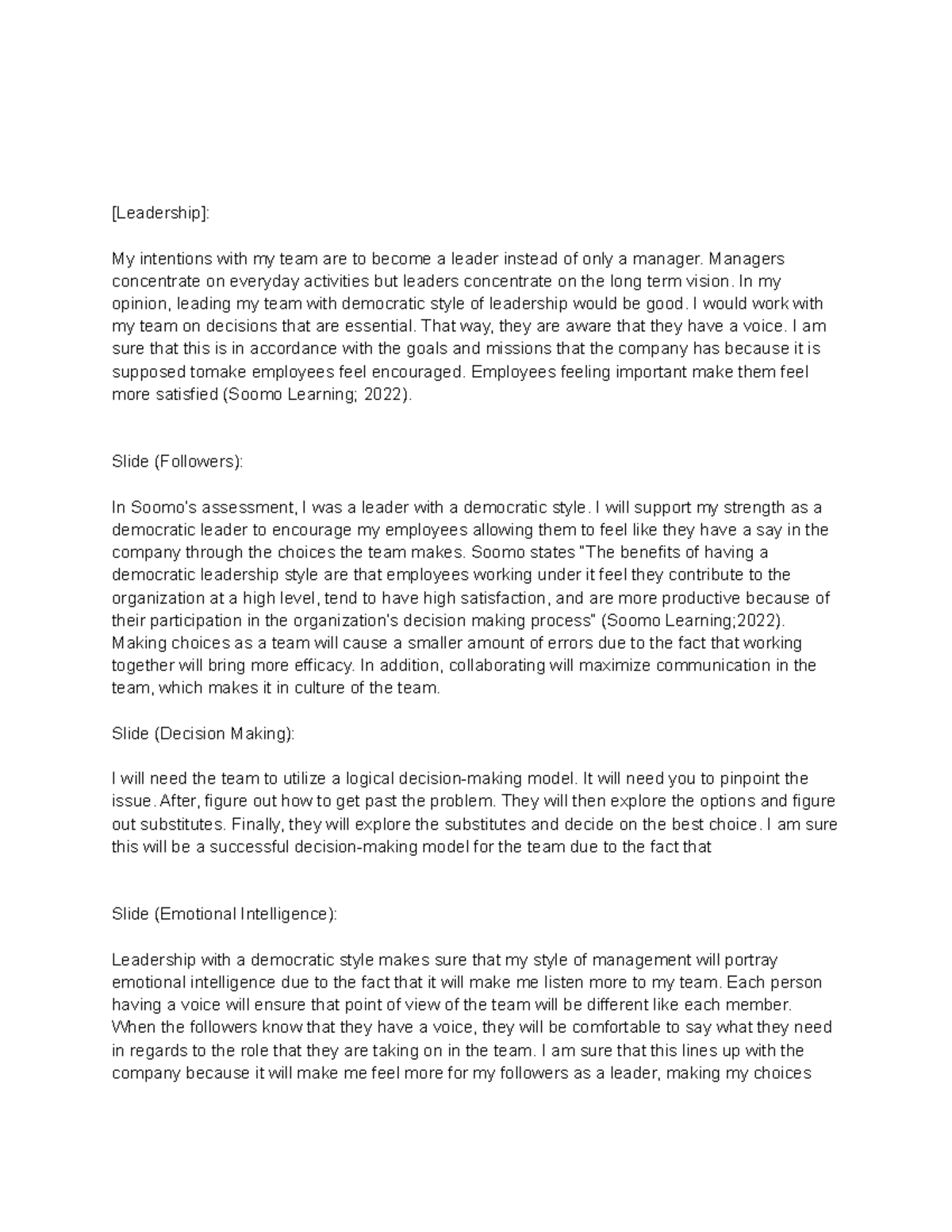 7-3 - Assignment - [Leadership]: My intentions with my team are to ...