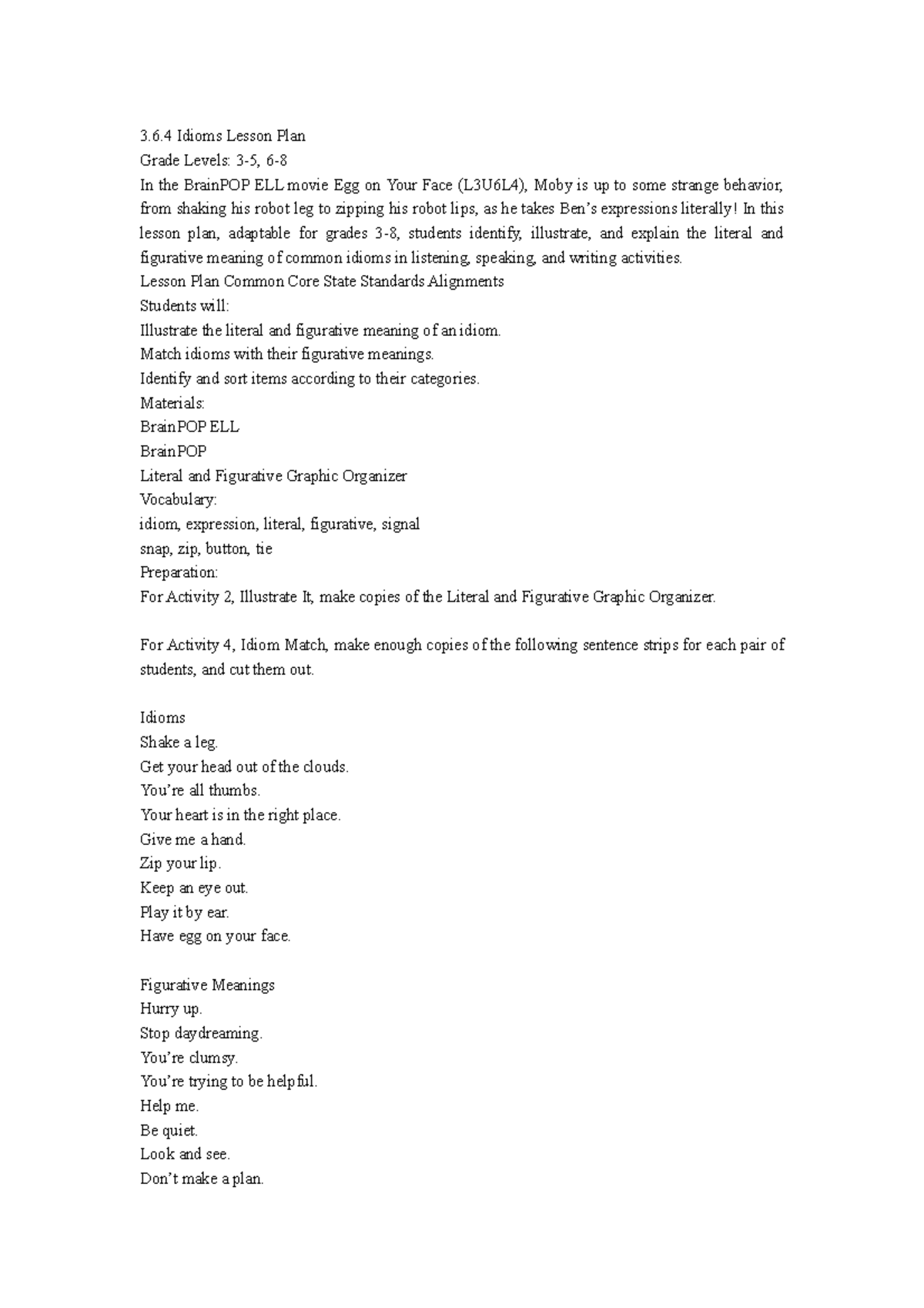 Idioms - Lecture notes 5 - 3.6 Idioms Lesson Plan Grade Levels: 3-5, 6 ...