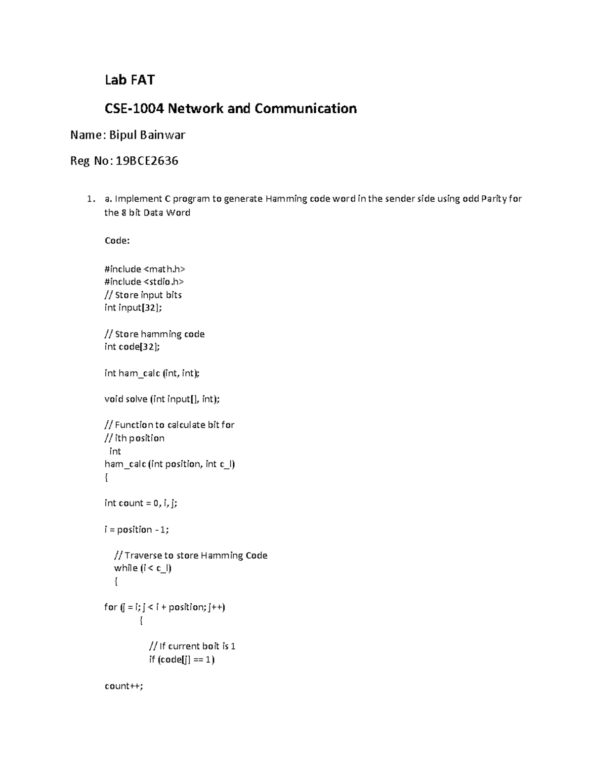 19BCE0000 VL2020210504153 FAT - Lab FAT CSE-1004 Network and Communication Name: Bipul Bainwar ...