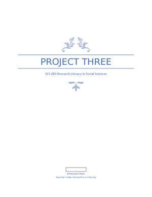 SCS 285 Project three - PROJECT THREE SCS 285 Research Literacy in ...