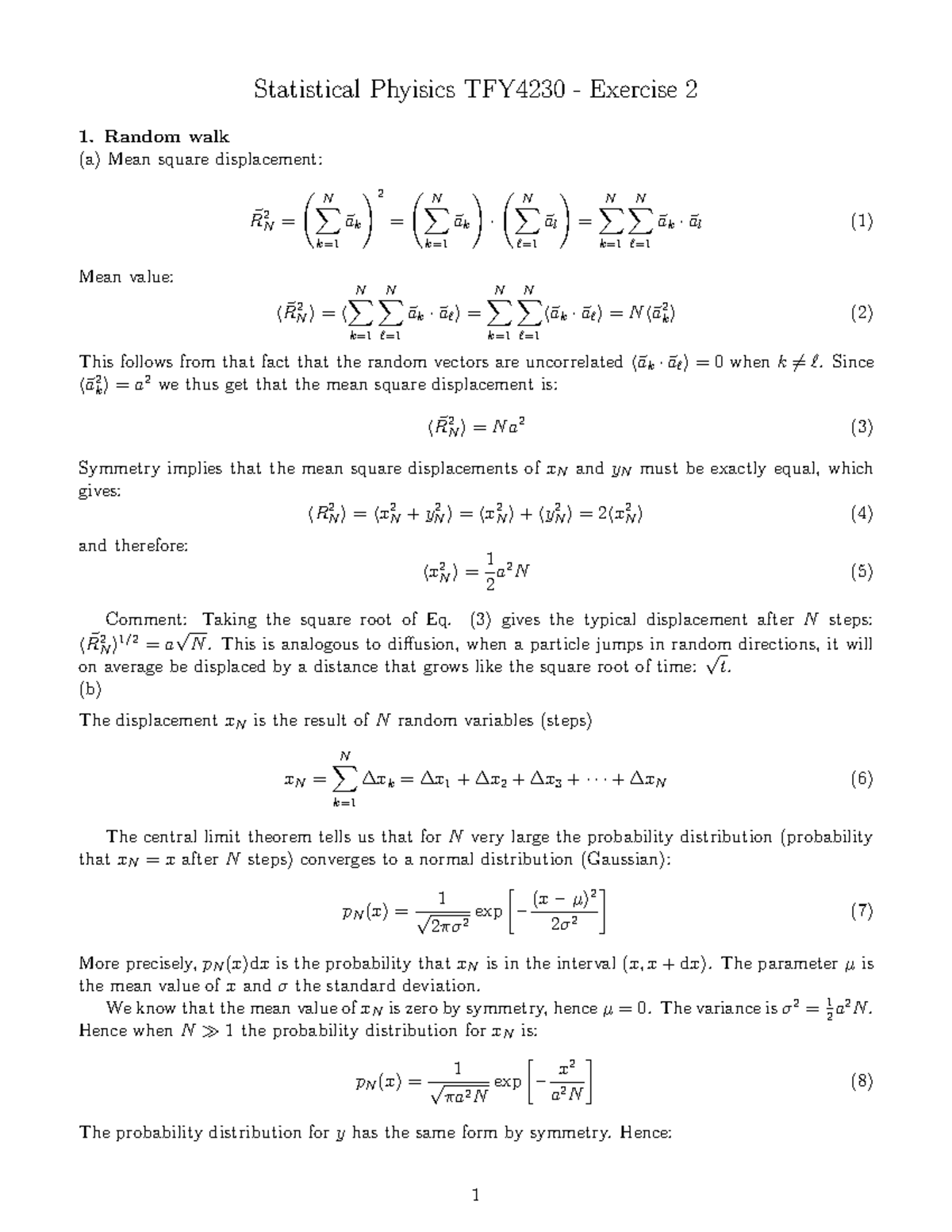 Solution 2 - Øving 2 - Statistical Phyisics TFY4230 - Exercise 2 Random walk (a) Mean square ...