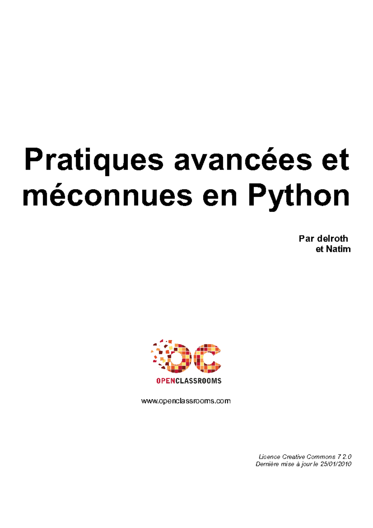 pratiques avancees et meconnues en python - Pratiques avancées et ...