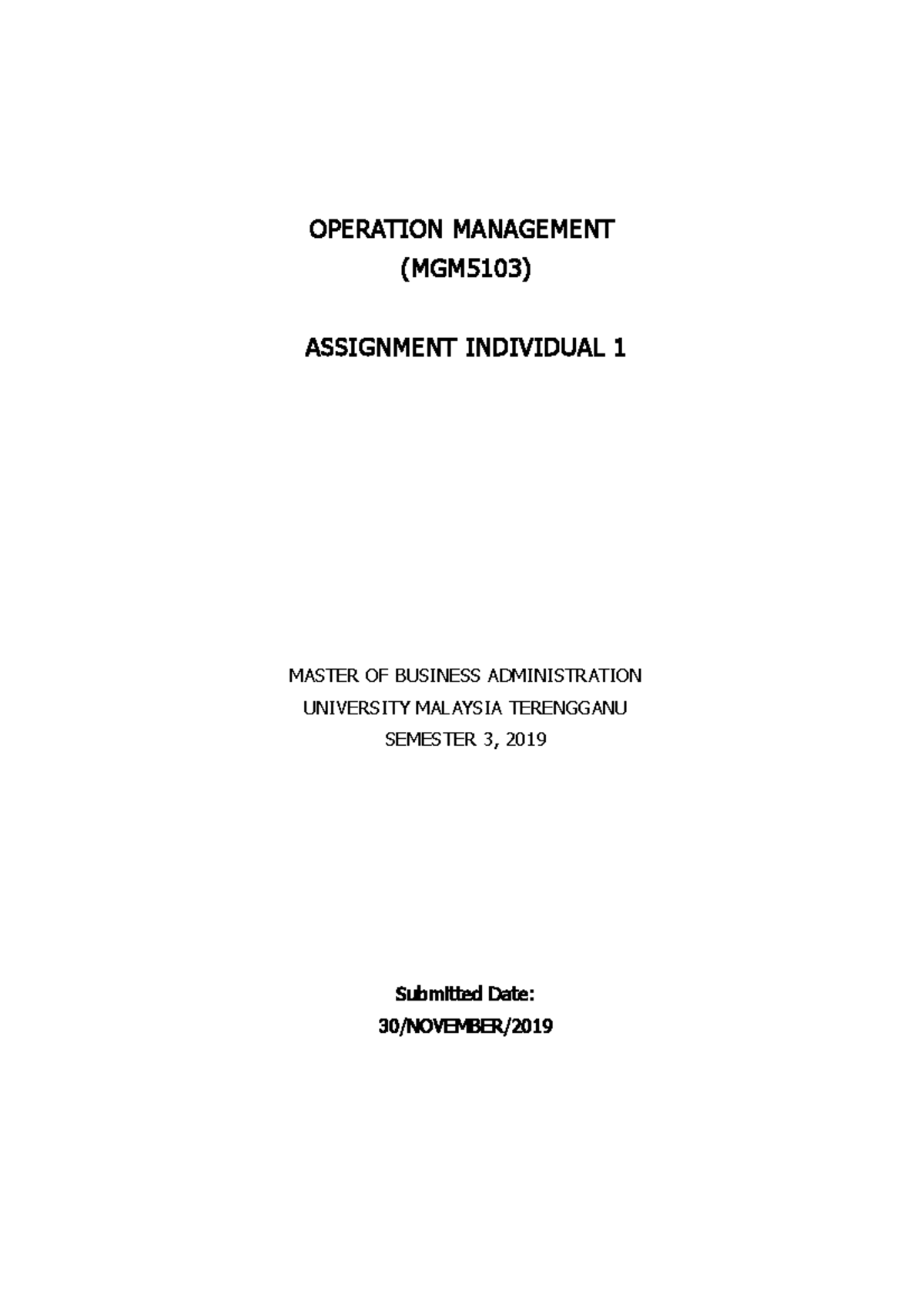 Assignment 1 OM - OPERATION MANAGEMENT (MGM5103) ASSIGNMENT INDIVIDUAL ...