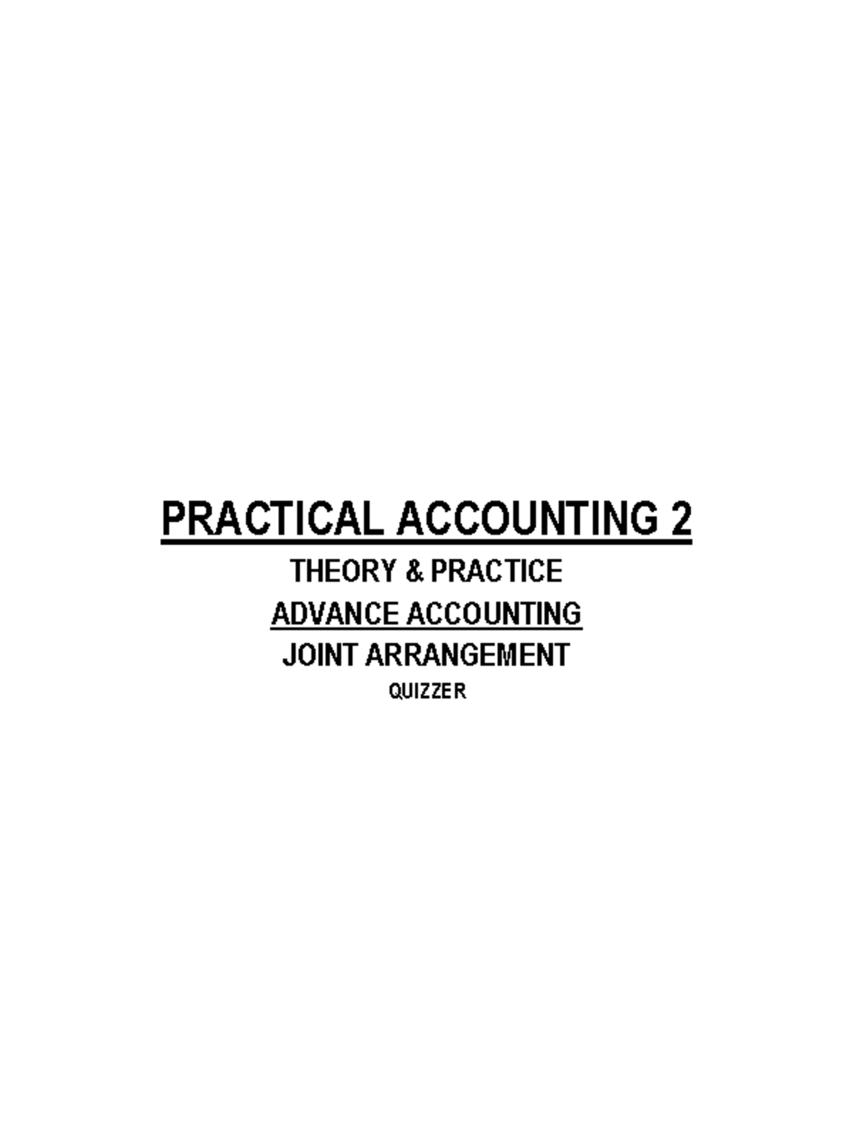 Pdfcoffee - NOTHING MUCH - PRACTICAL ACCOUNTING 2 THEORY & PRACTICE ADVANCE ACCOUNTING JOINT ...
