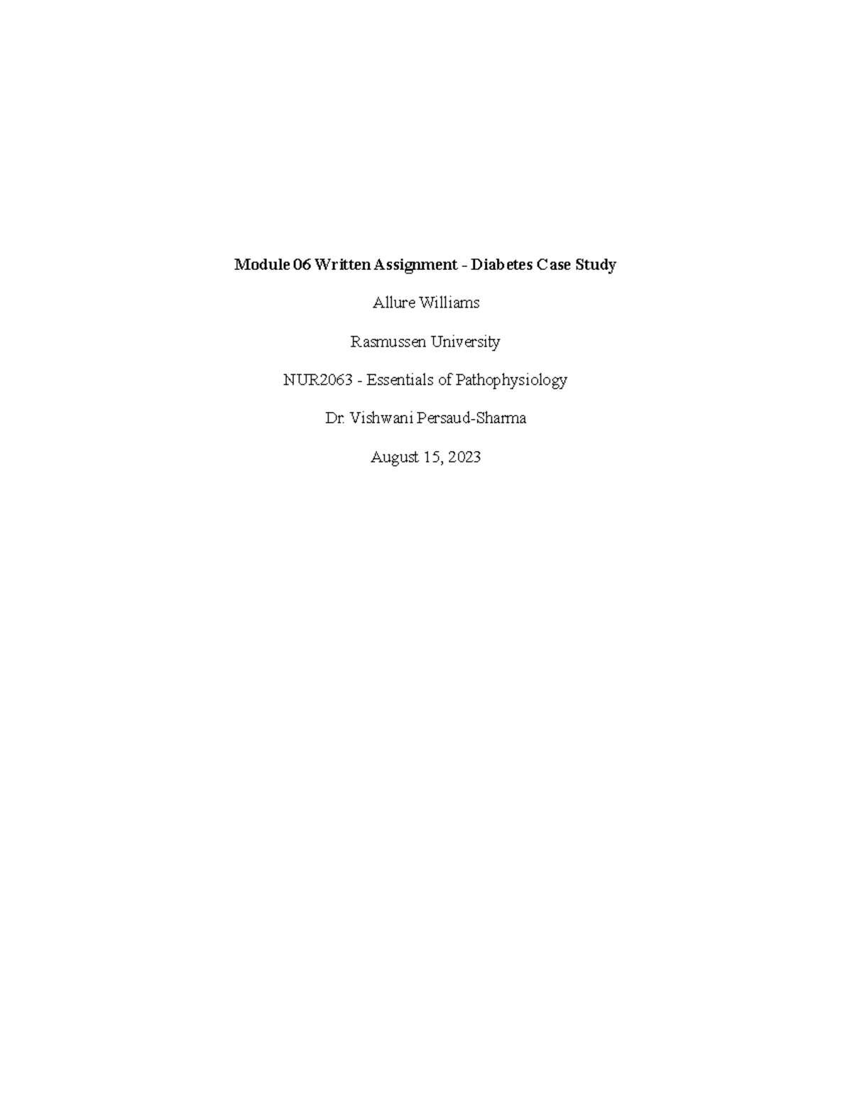 Diabetic Case Study Module 06 Written Assignment Diabetes Case diabetic-case-study-module-06-written-assignment-diabetes-case