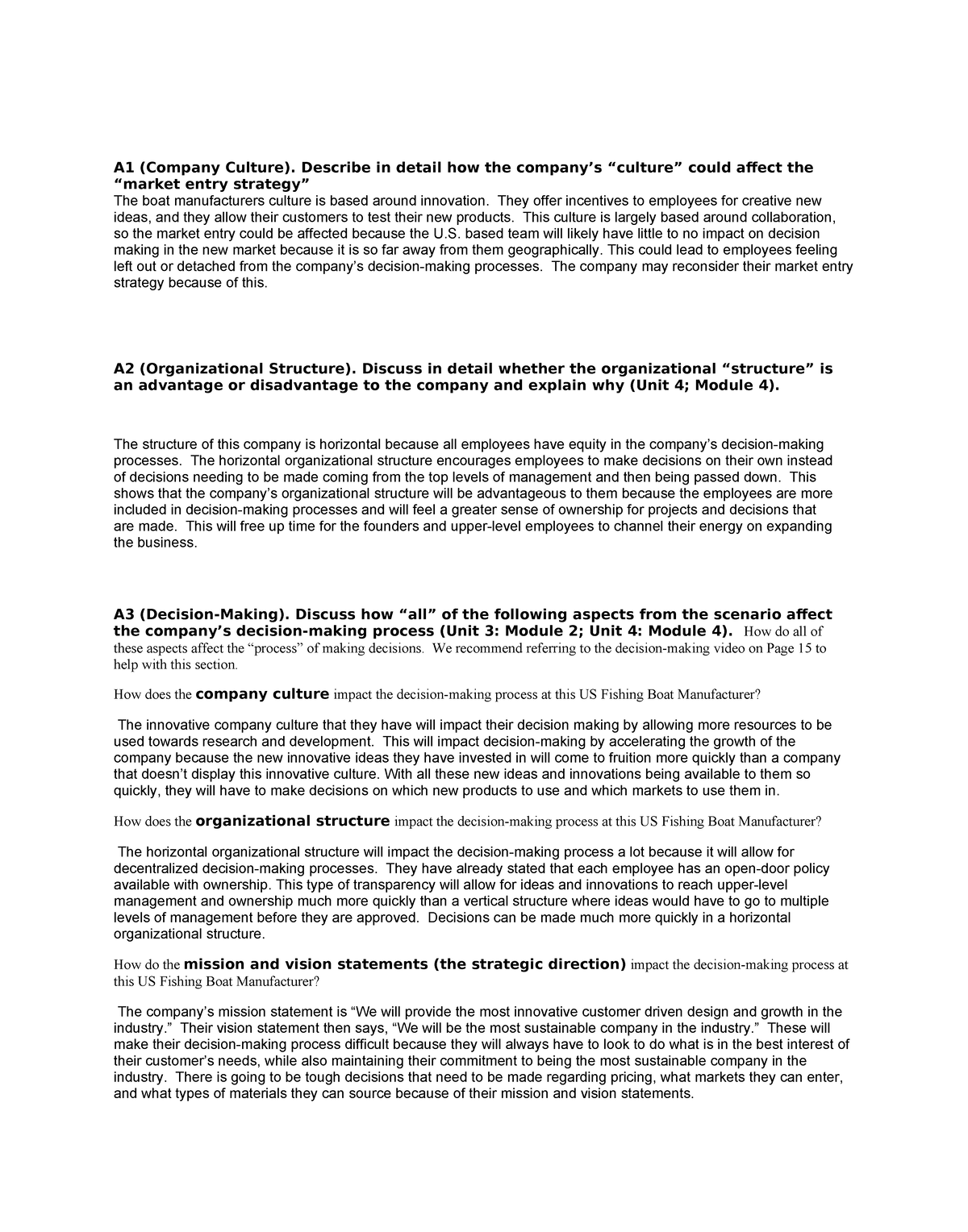 D081 Task 1 - task 1 - A1 (Company Culture). Describe in detail how the ...