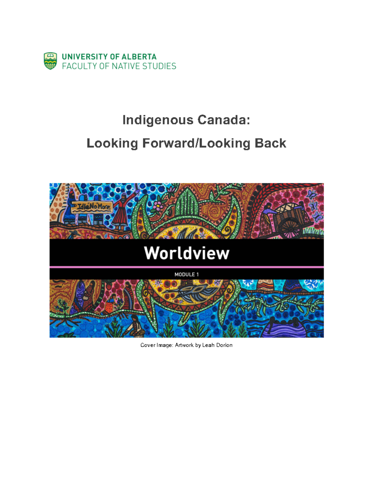Module 1.Worldview.Old version - Indigenous Canada: Looking Forward ...