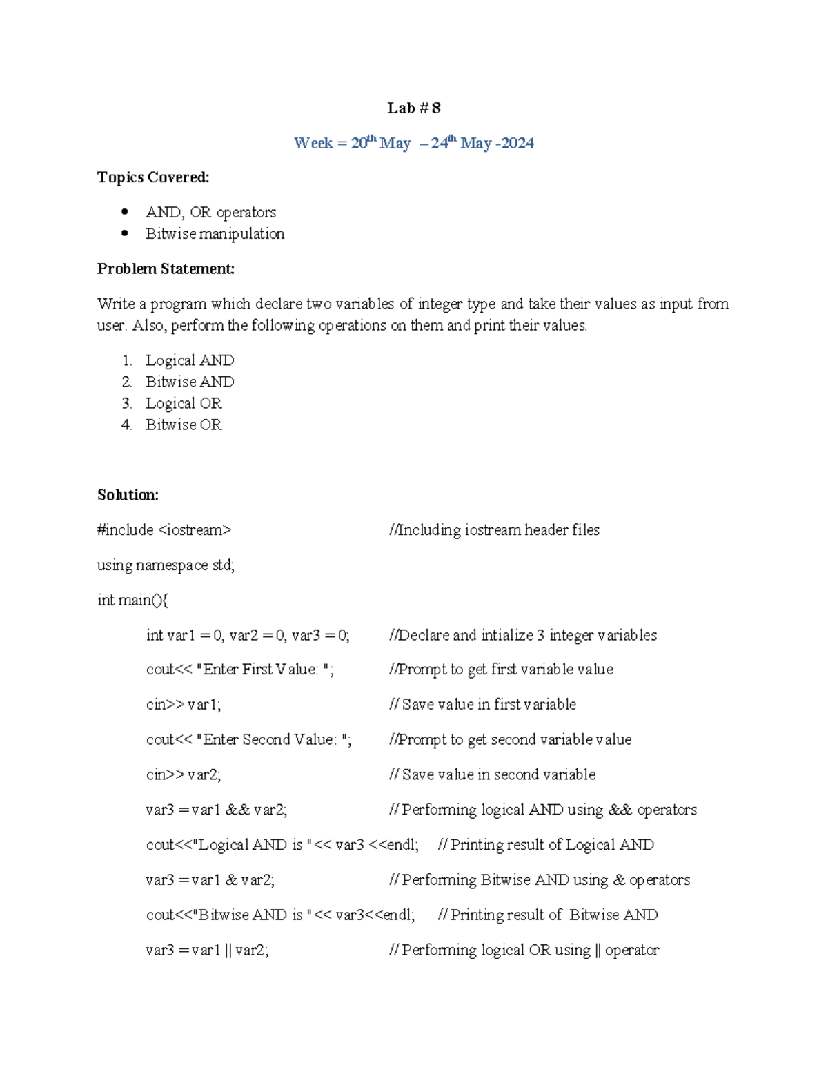 CS201(P)Problem Statement - Lab # 8 Week = 20th May – 24th May - Topics Covered: AND, OR ...