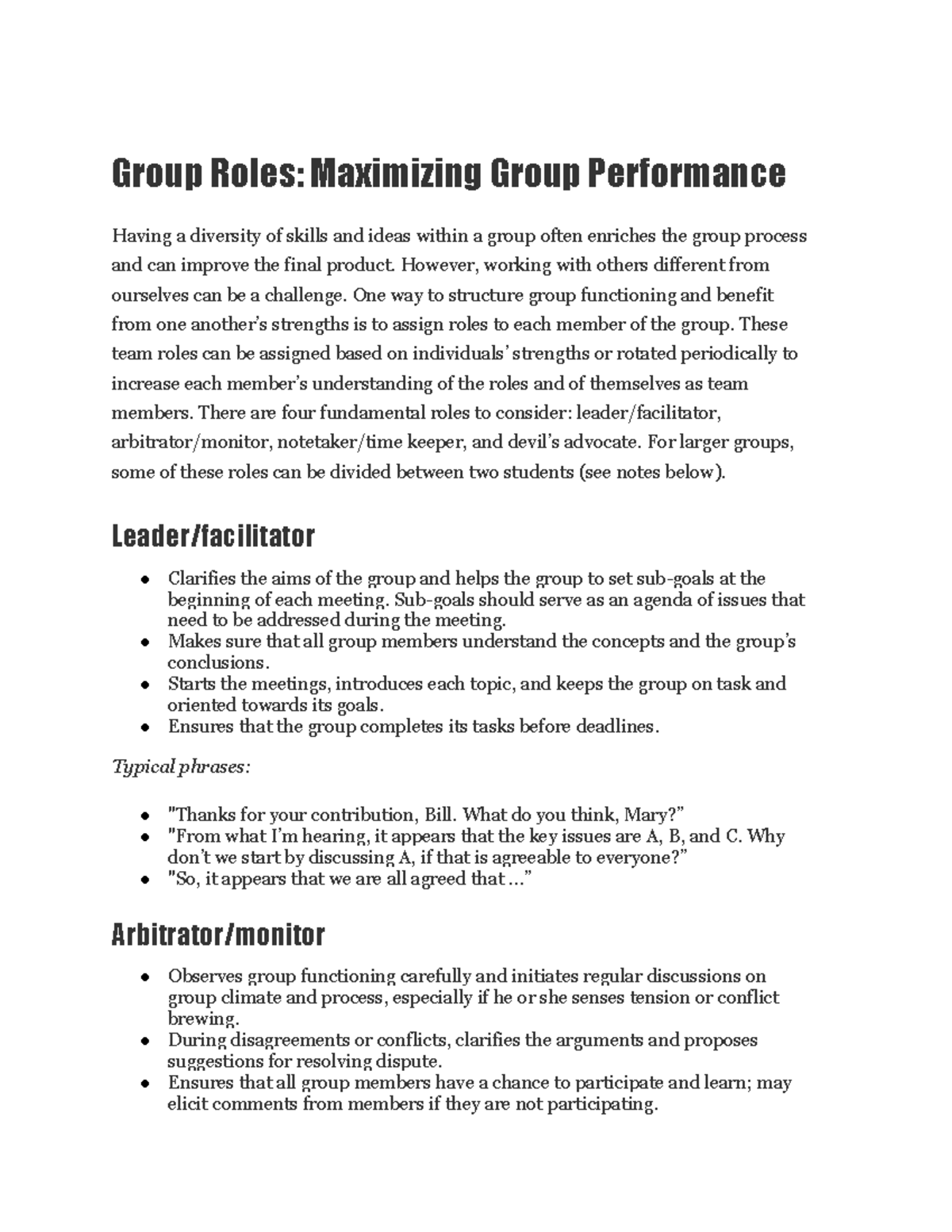 Group Roles Maximizing Group Performance - However, working with others different from ourselves ...