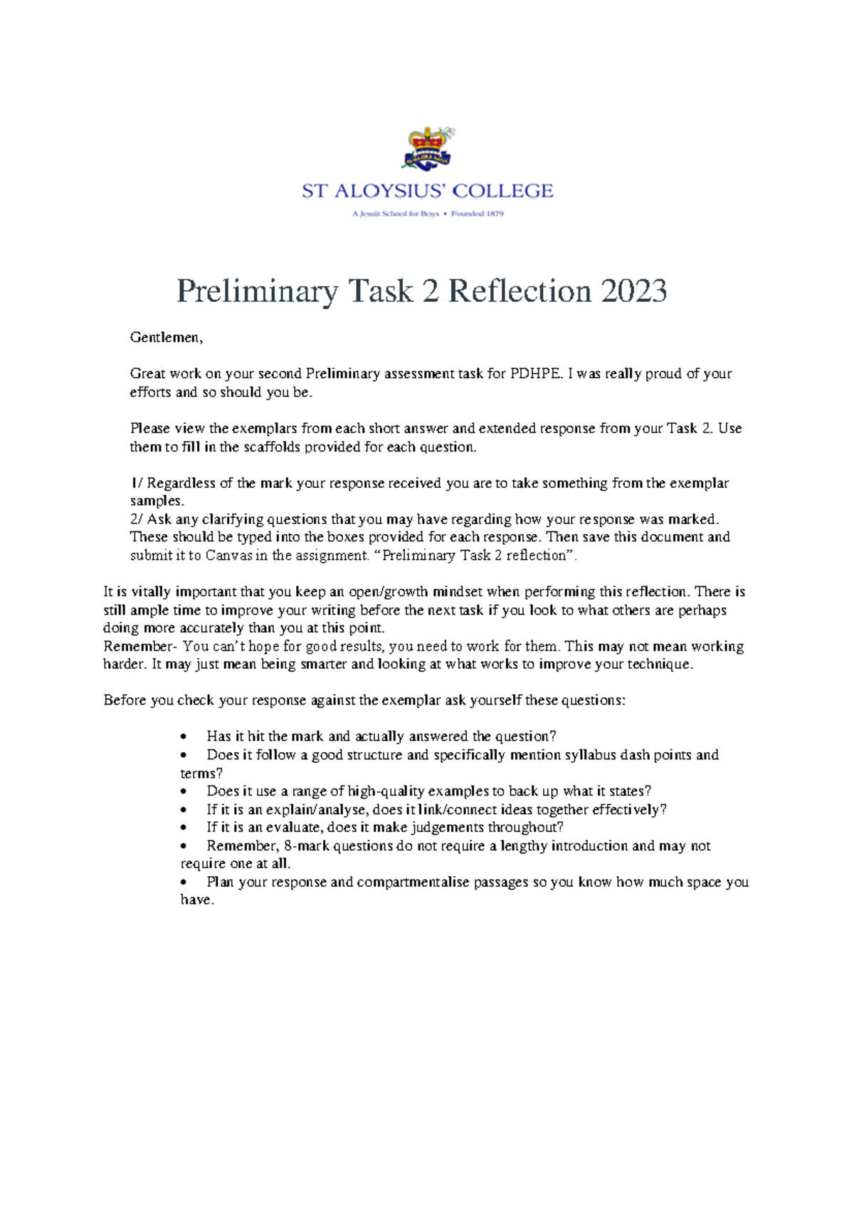 Preliminary Task 2 Reflection 2023 - Preliminary Task 2 Reflection 2023 Gentlemen, Great work on ...