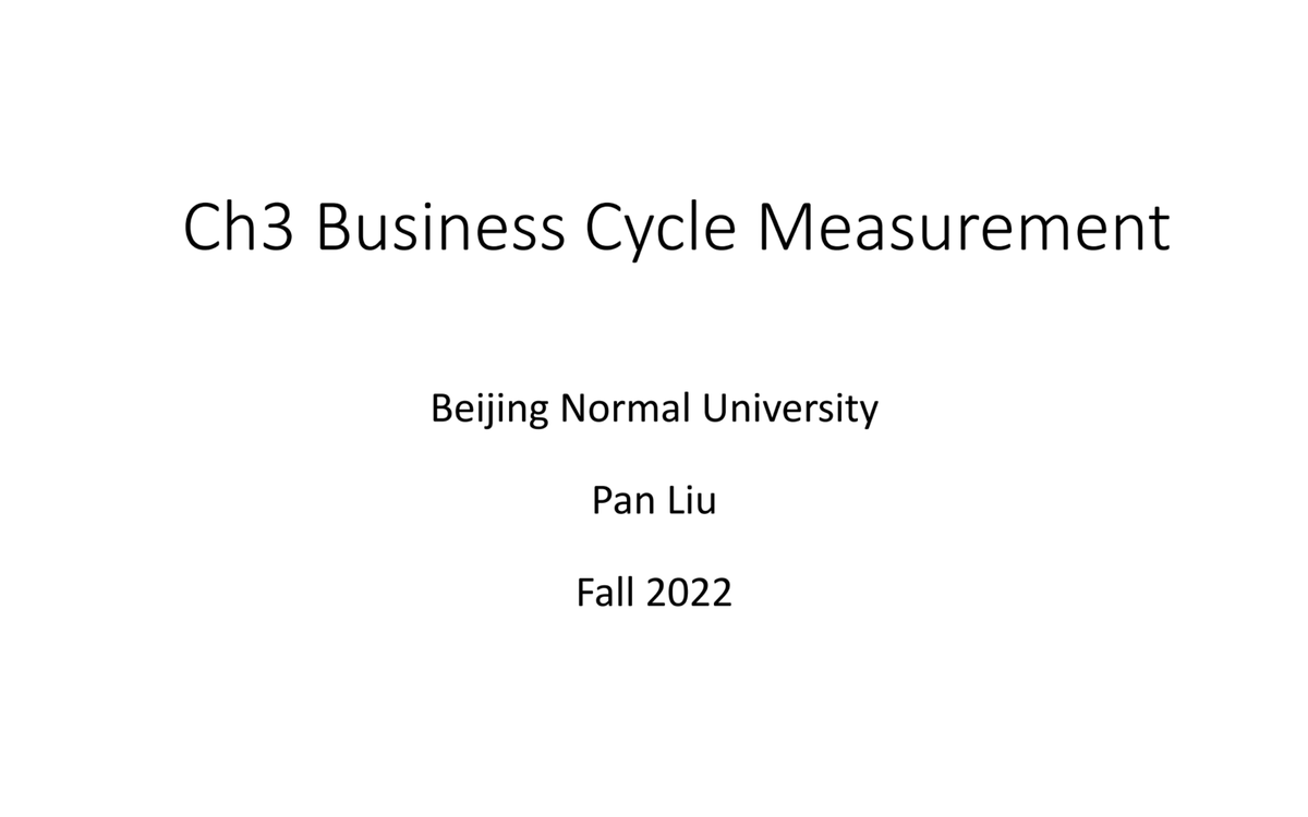 Ch3. Business Cycle Measurement - World economics annd china - Studocu