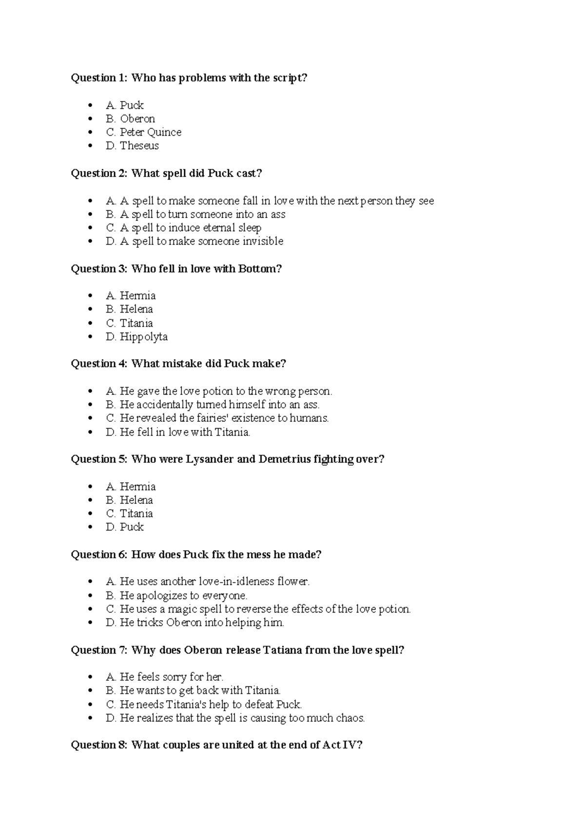 Midsummer Act 4 Multiple Choice Questions - Question 1: Who has ...