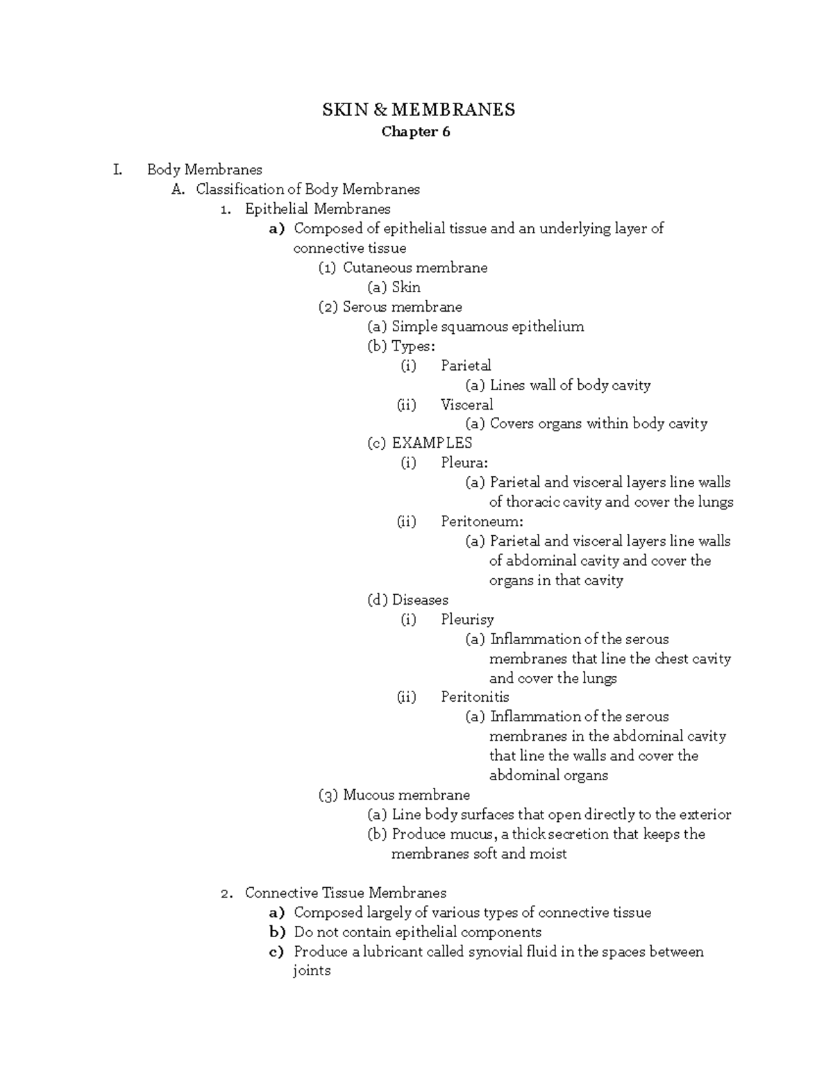 CH 6 SKIN Membranes - SKIN & MEMBRANES Chapter 6 I. Body Membranes A ...