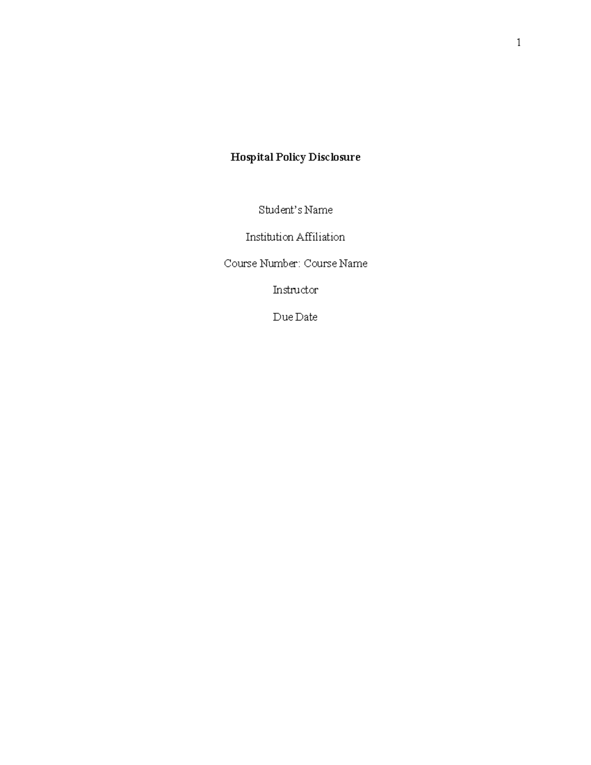 Order #418111075 - excellent - Hospital Policy Disclosure Student’s ...