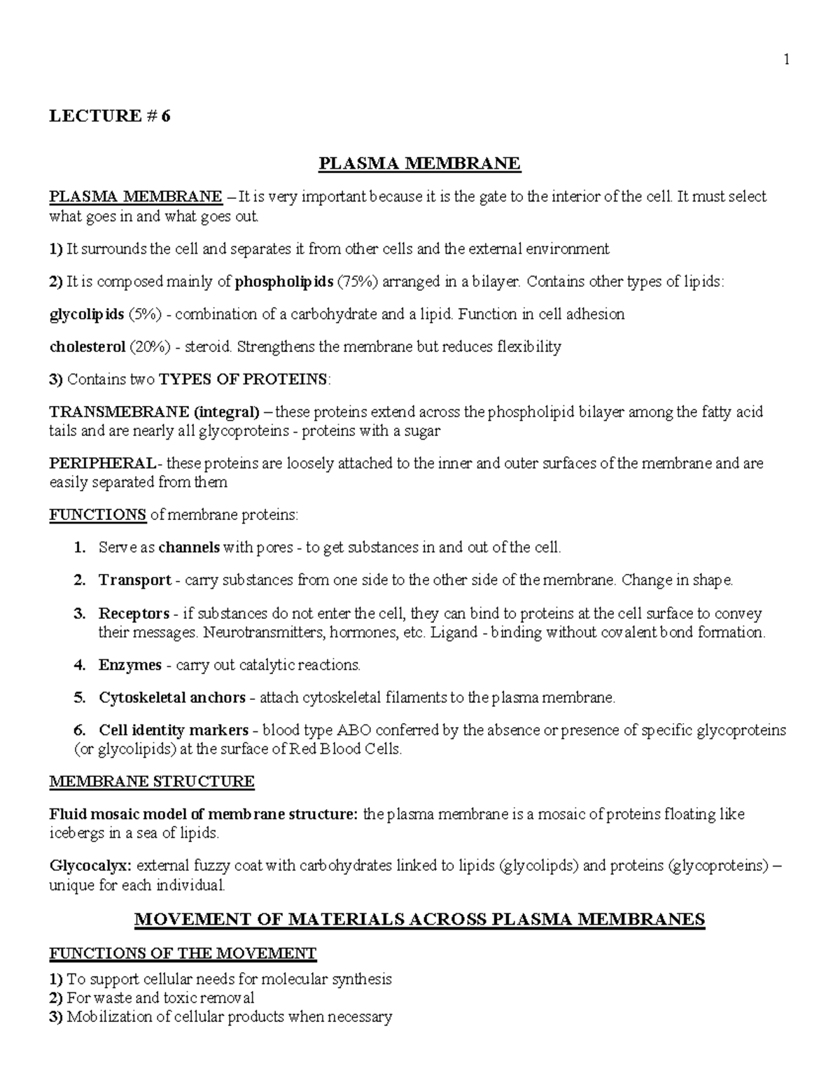 LECTURE 6 NOTES - LECTURE # 6 PLASMA MEMBRANE PLASMA MEMBRANE – It is ...