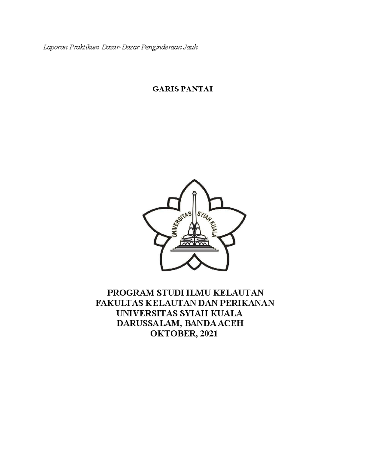 Laporan Praktikum Dasar-Dasar Penginderaan Jauh - Daerah pantai menjadi ...