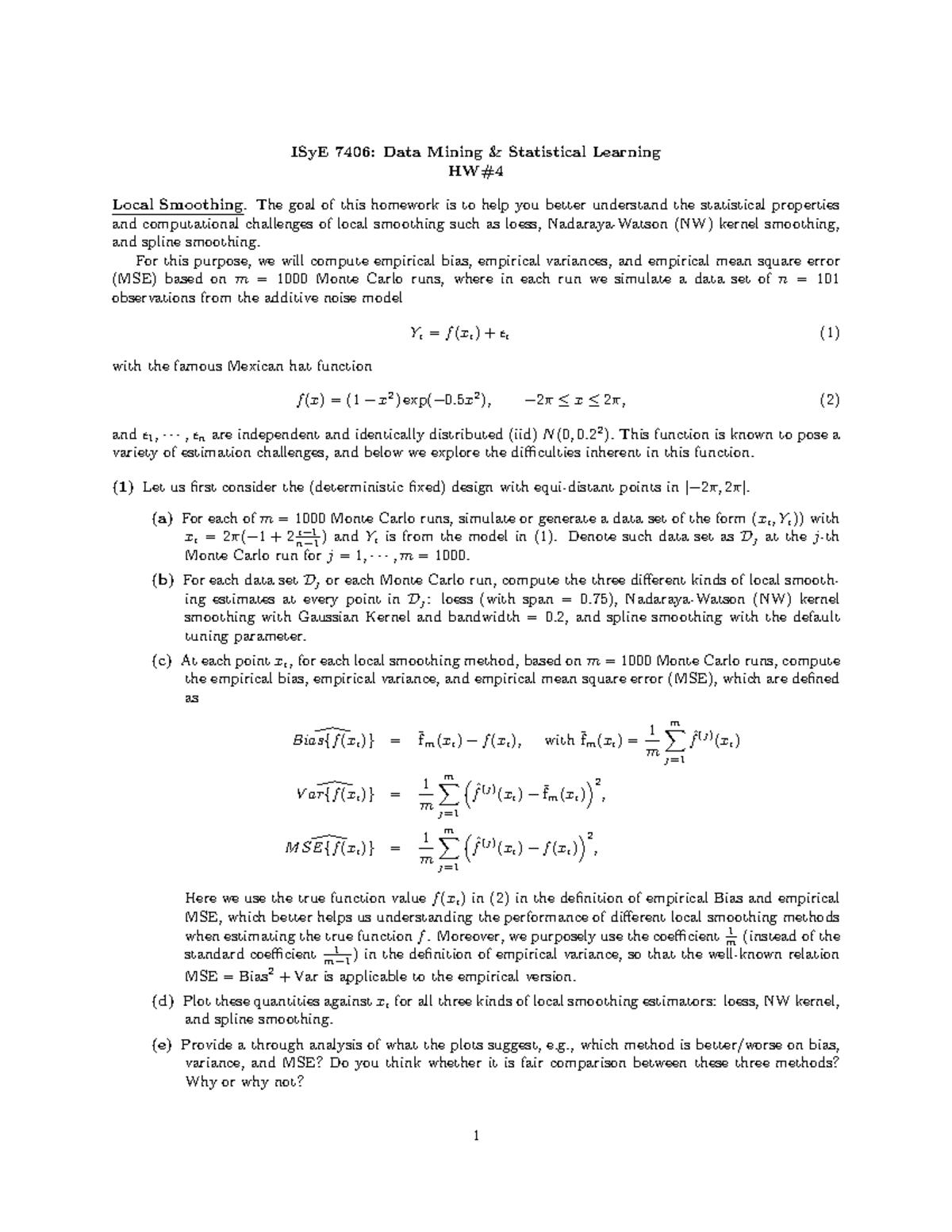 Homework Assignment #4 - ISyE 7406: Data Mining & Statistical Learning HW# Local Smoothing. The ...