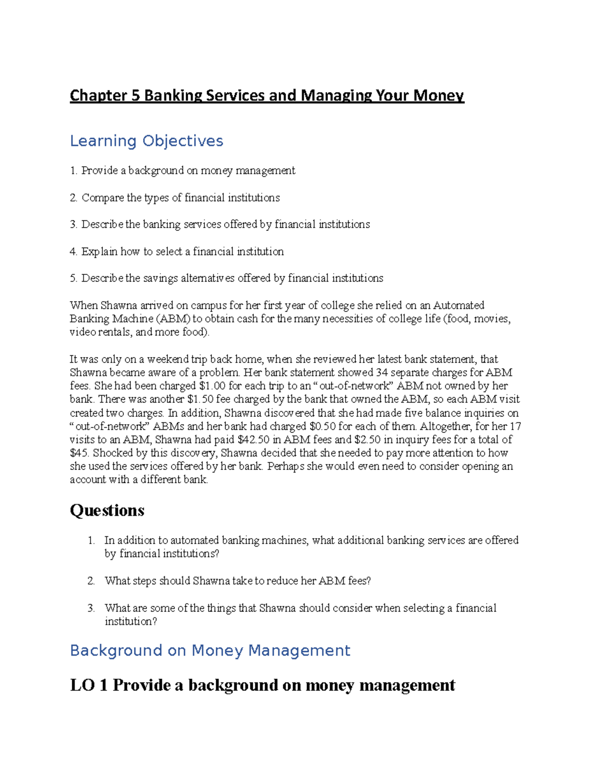 Chapter 5,6,7 - Chapter 5 Banking Services and Managing Your Money Learning Objectives Provide a ...