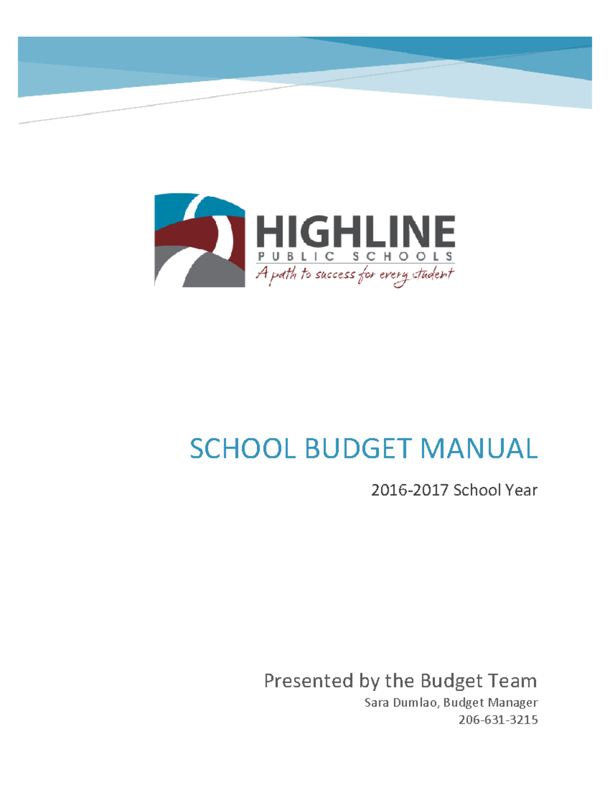 2016-2017 Budget Manual - SCHOOL BUDGET MANUAL 2016 -2017 School Year ...