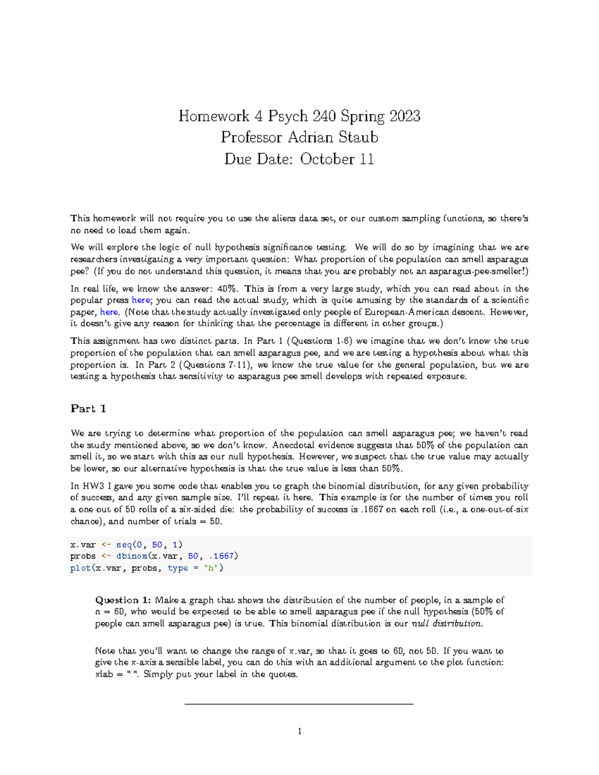 HW4 - .SSSS - Homework 4 Psych 240 Spring 2023 Professor Adrian Staub ...