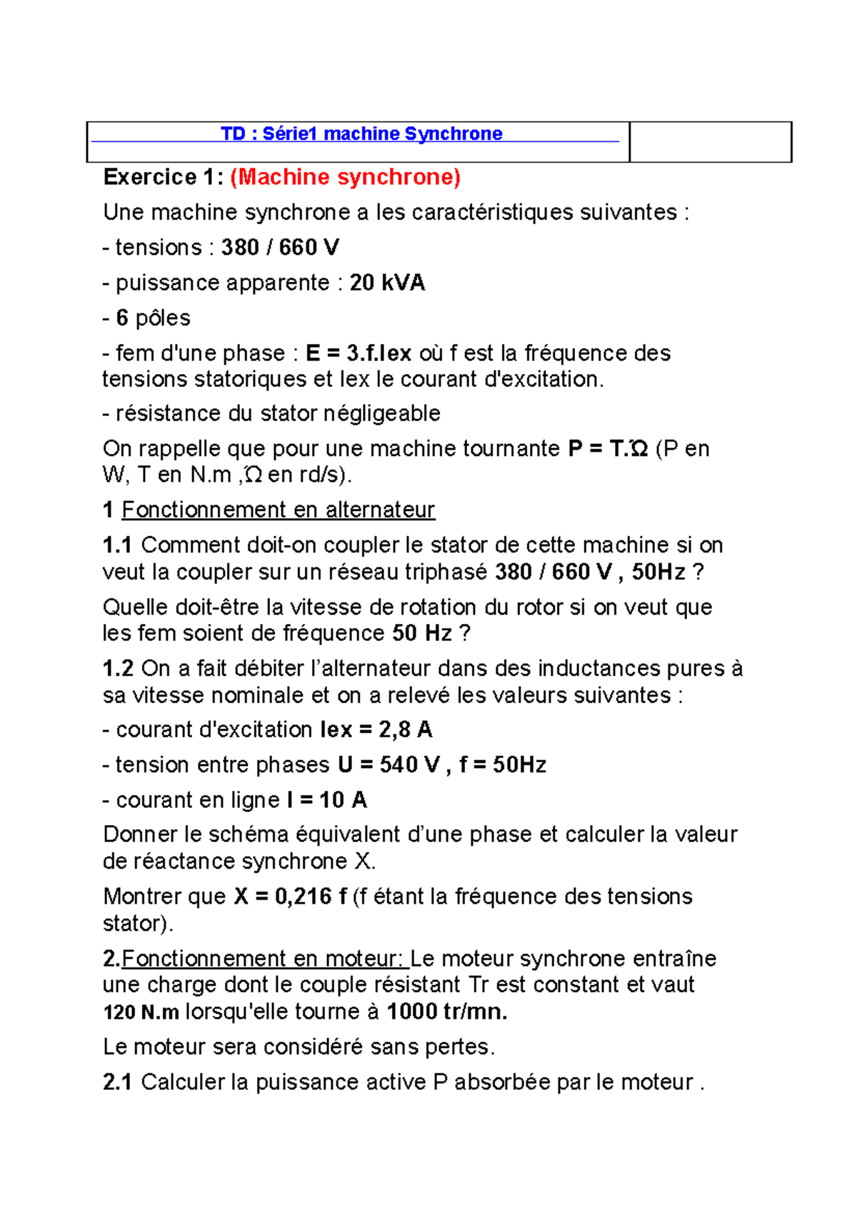 TD1 MSynchrone - Des exercices qui vont aider à bien maitriser le cours machine synchrone ...