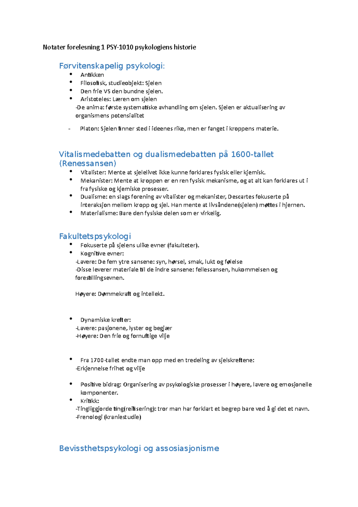 Notater forelesning 1 PSY-1010 - Notater forelesning 1 PSY-1010 psykologiens historie - Studocu