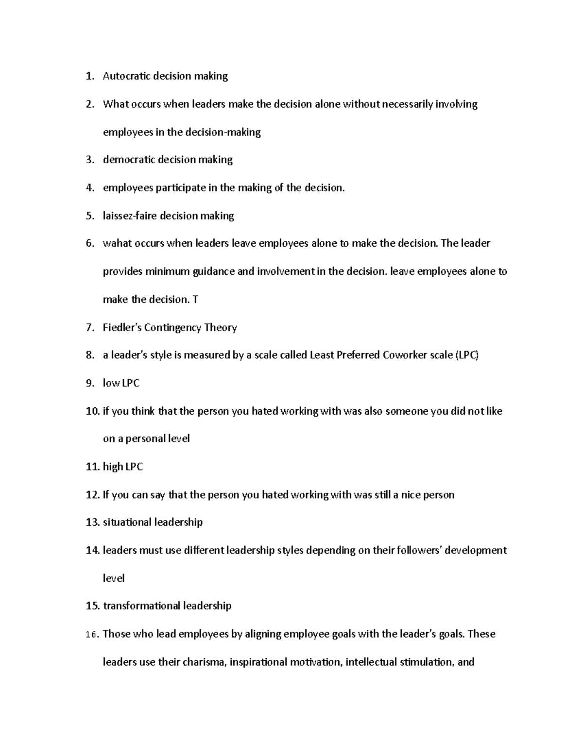 Busmgt 295 13 - notes - Autocratic decision making What occurs when ...