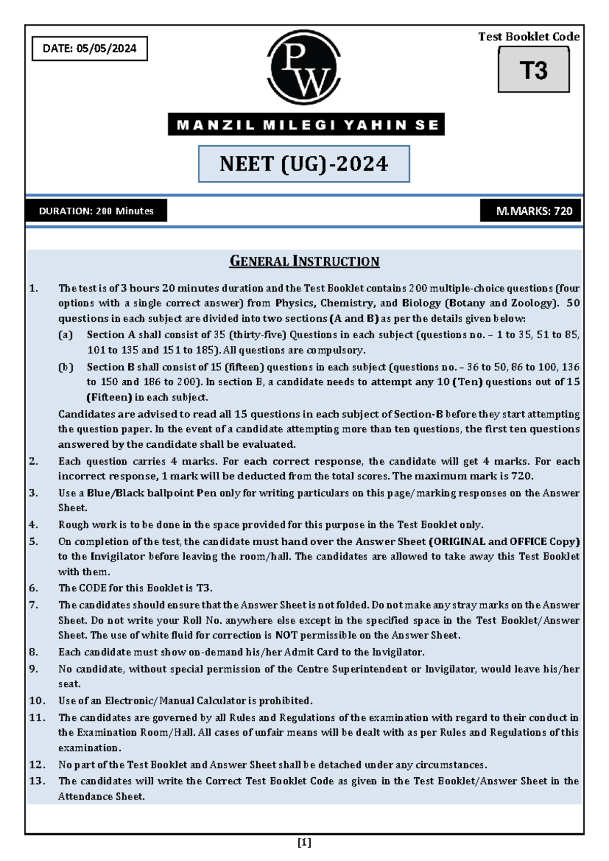 NEET NTA CODE - Test Booklet Code GENERAL INSTRUCTION The test is of 3 ...