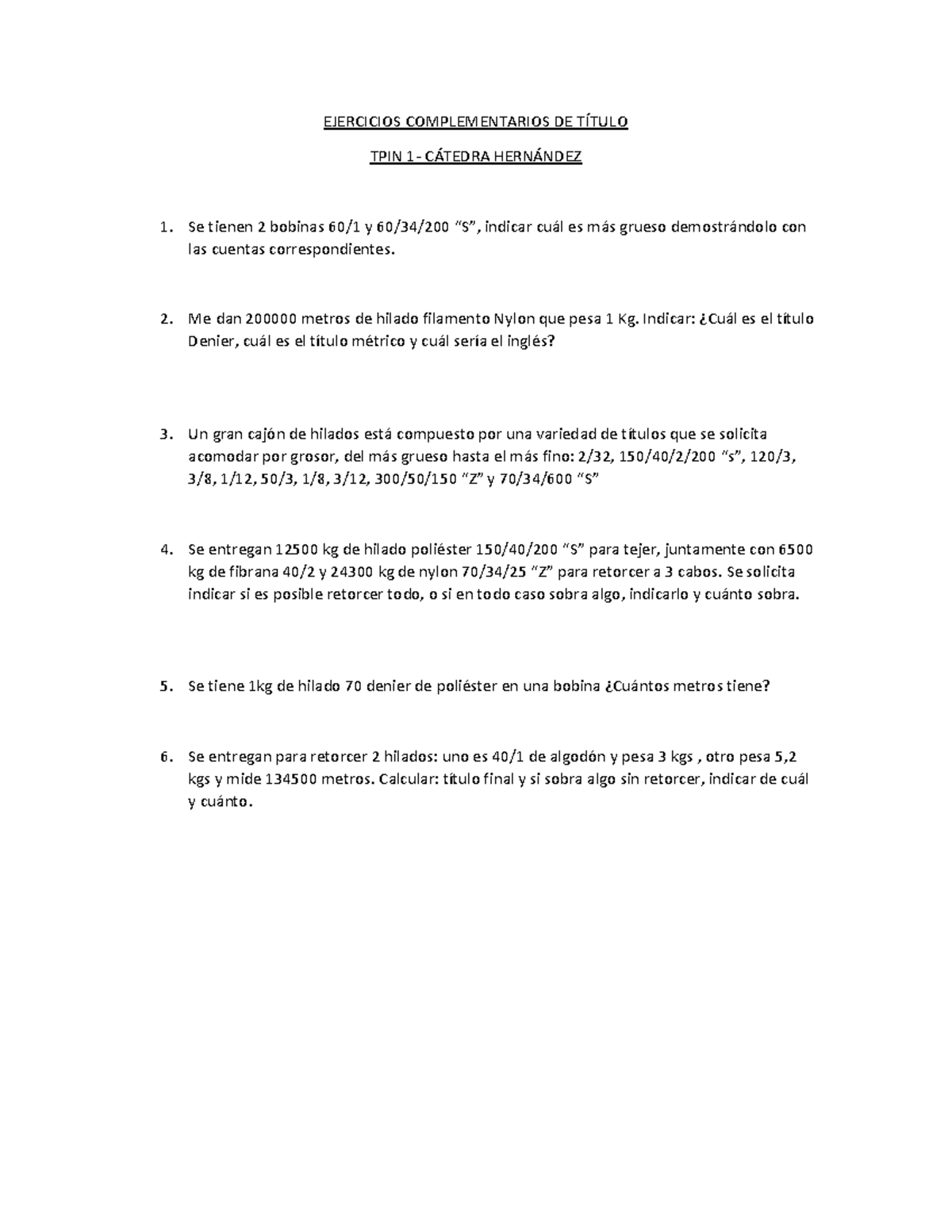 Ejercicios Complementarios DE Título - EJERCICIOS COMPLEMENTARIOS DE TÕTULO TPIN 1- C¡TEDRA ...