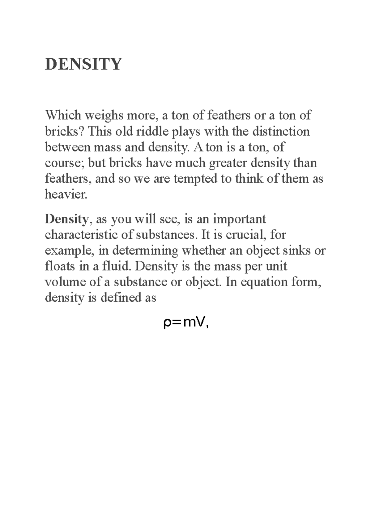 Density__ _NOTE - DENSITY Which weighs more, a ton of feathers or a ton ...