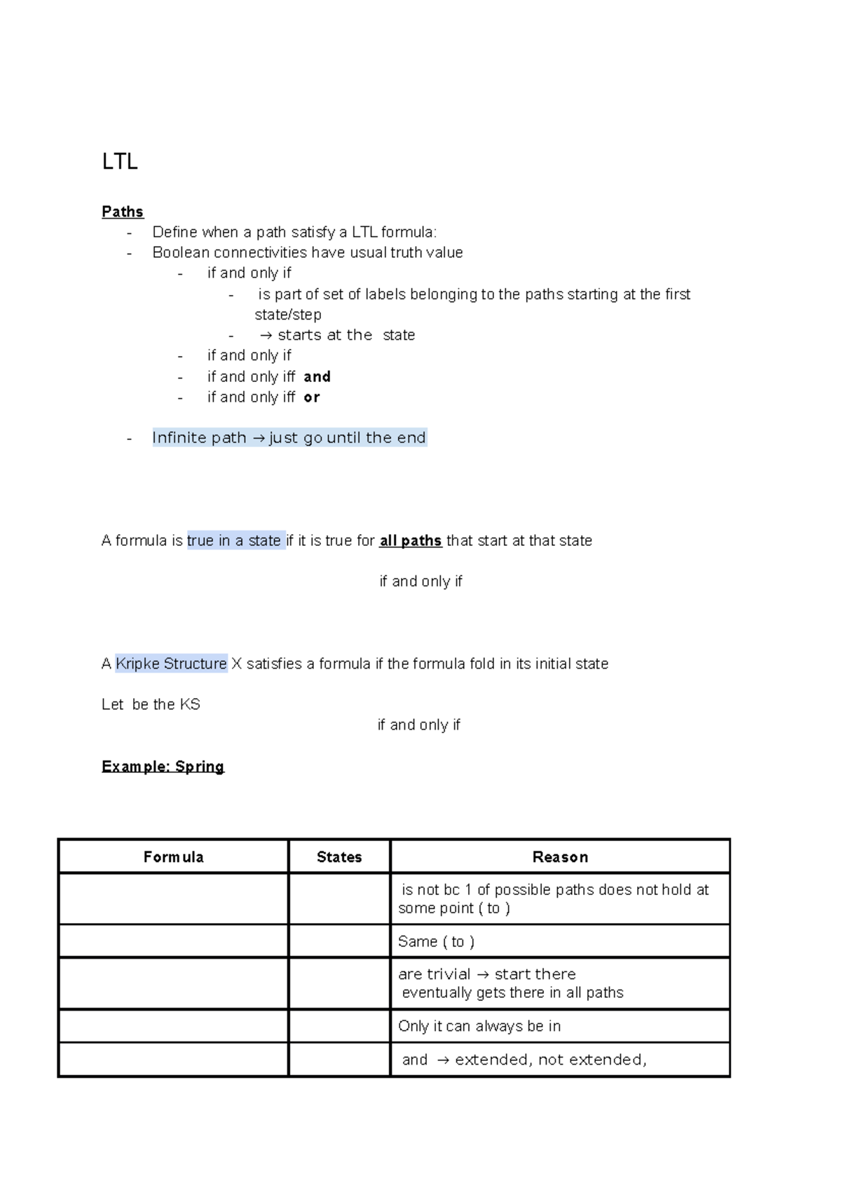 Summary LTL - Define when a path satisfies a LTL formula: ⊨ Boolean ...