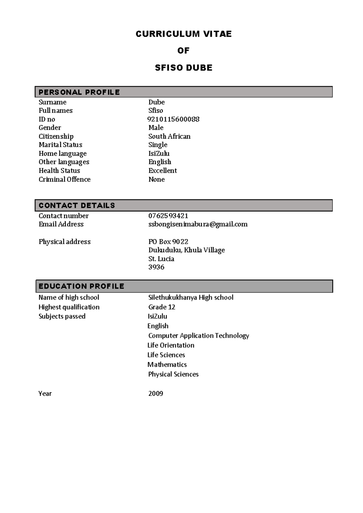 Dube Sfiso CV - CURRICULUM VITAE OF SFISO DUBE PERSONAL PROFILE Surname ...