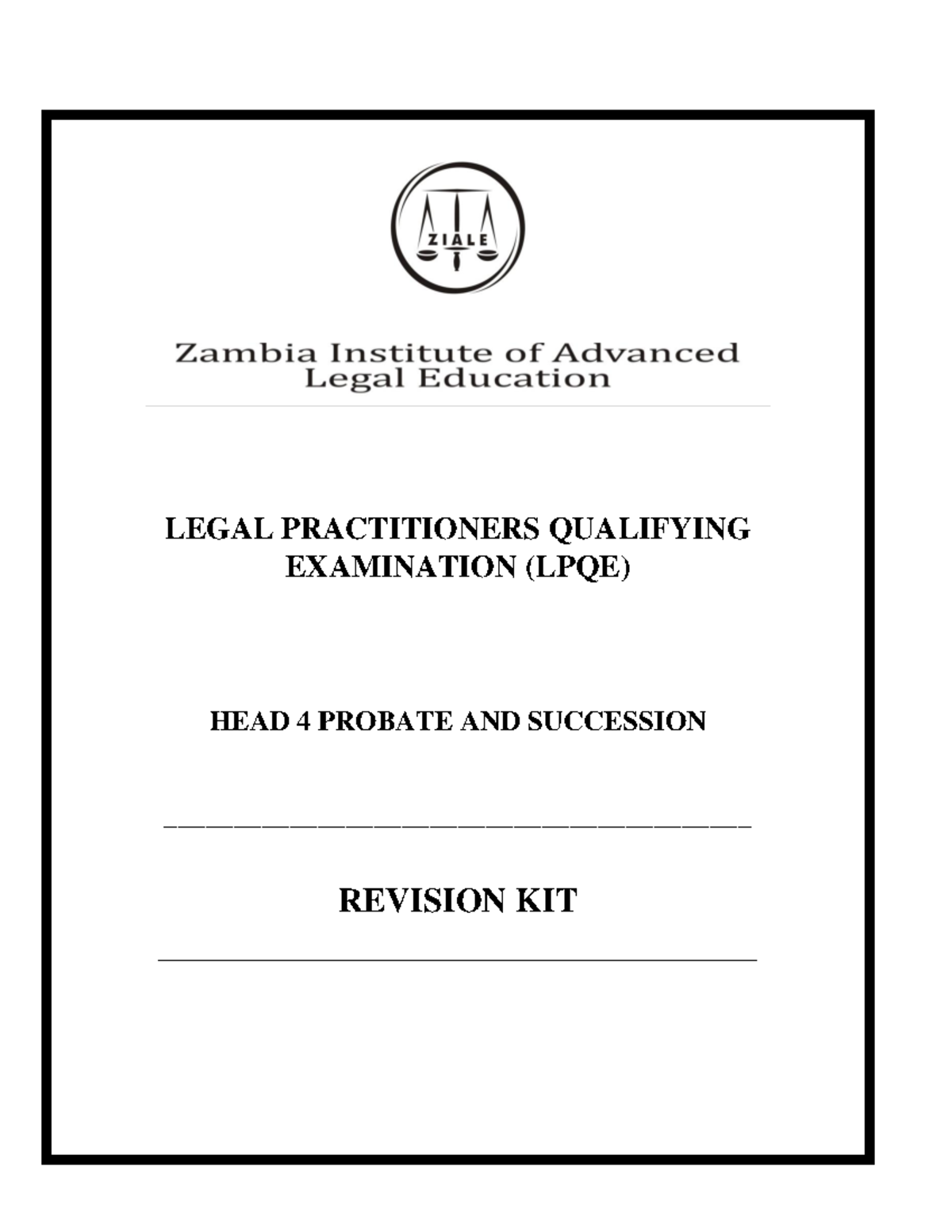 Head 4 Probate and Sucecssion - LEGAL PRACTITIONERS QUALIFYING EXAMINATION (LPQE) HEAD 4 PROBATE ...