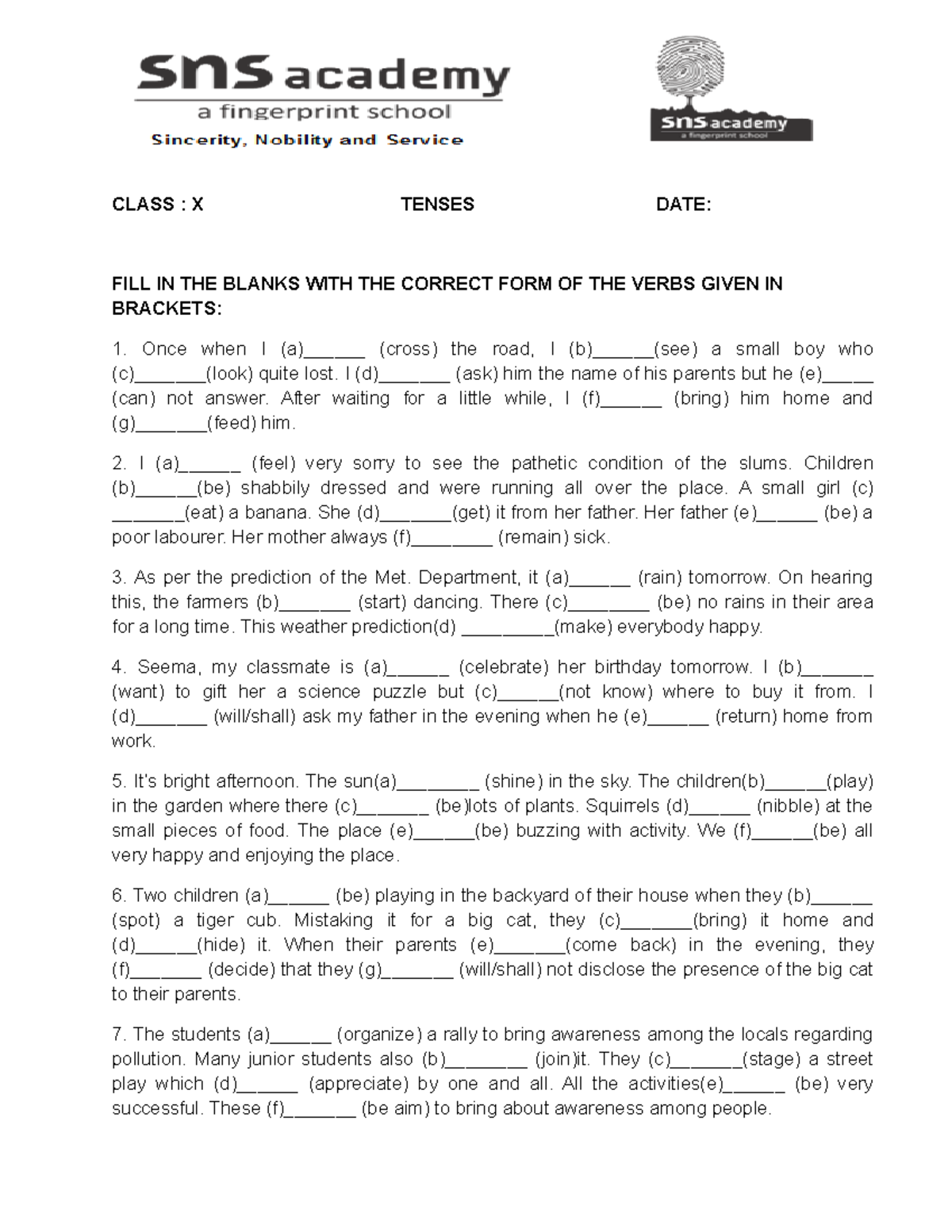 Tenses - CLASS : X TENSES DATE: FILL IN THE BLANKS WITH THE CORRECT ...