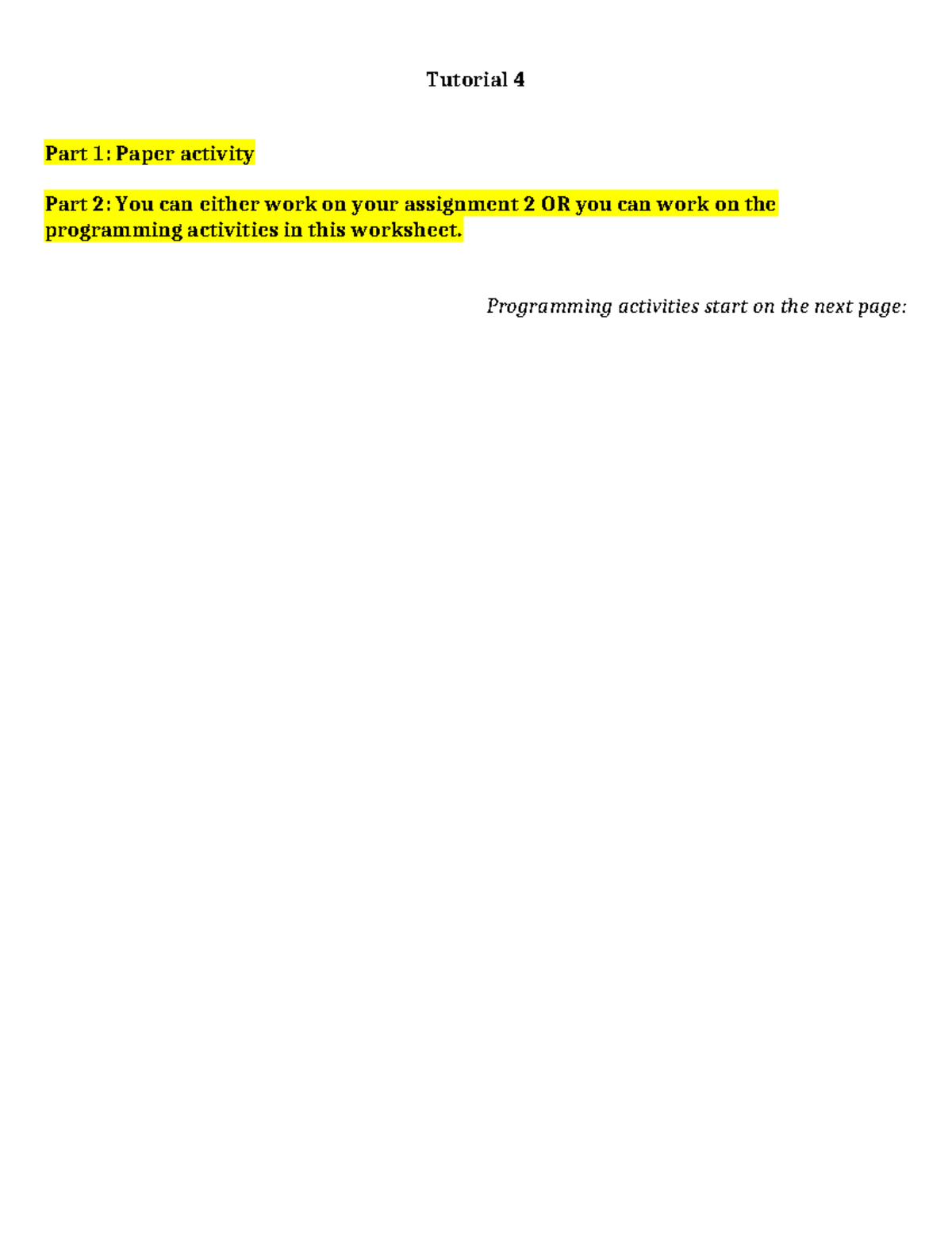 Tutorial 4 worksheet - ... - Tutorial 4 Part 1: Paper activity Part 2 ...
