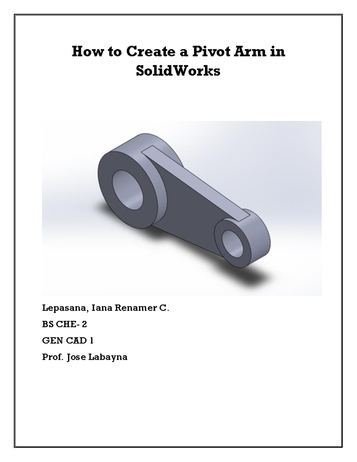 Gencad 111 Pivot Arm - How to Create a Pivot Arm in SolidWorks Lepasana ...