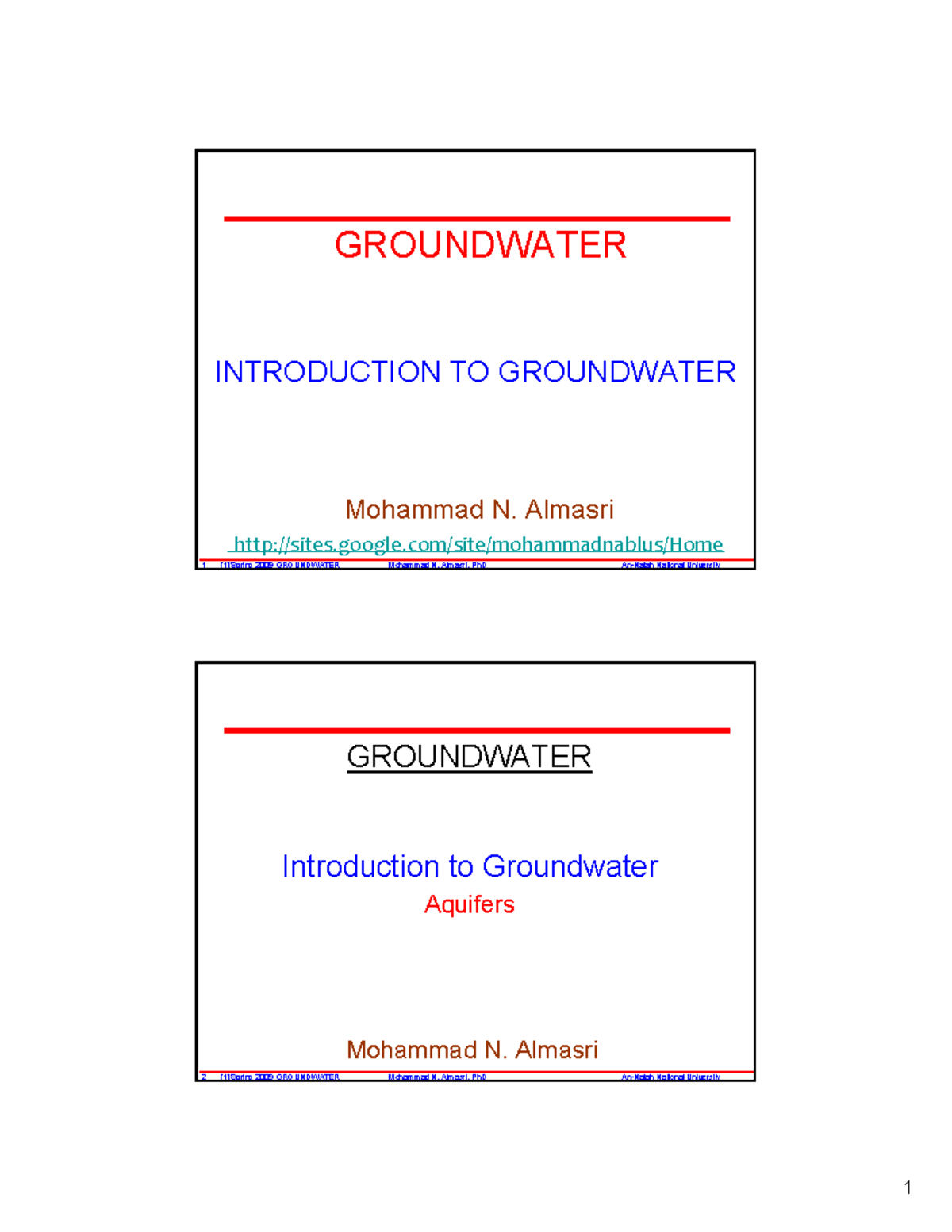 Introduction to groundwater - GROUNDWATER INTRODUCTION TO GROUNDWATER 1 ...