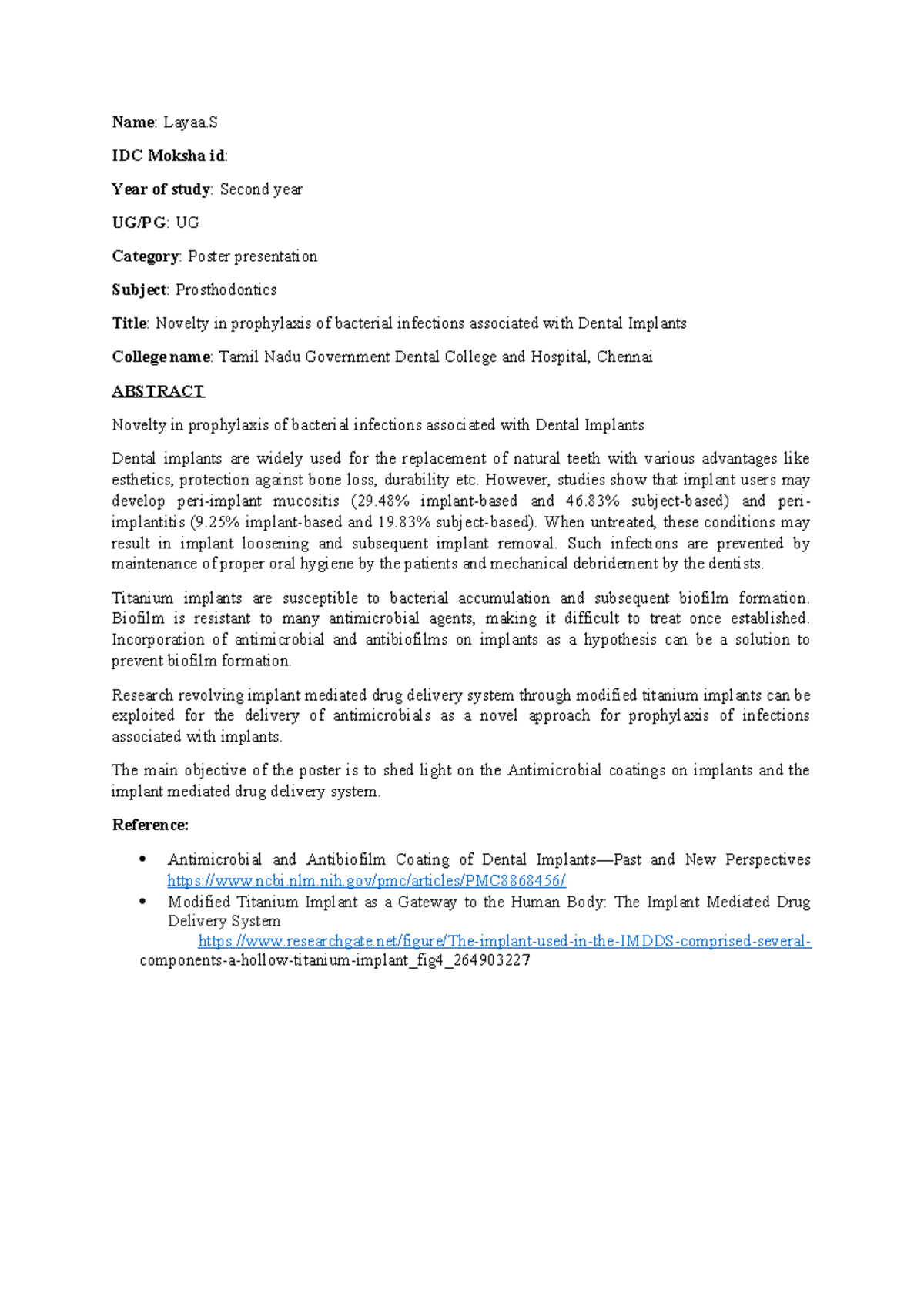 Abstract for Poster presentation - Name: Layaa IDC Moksha id: Year of ...