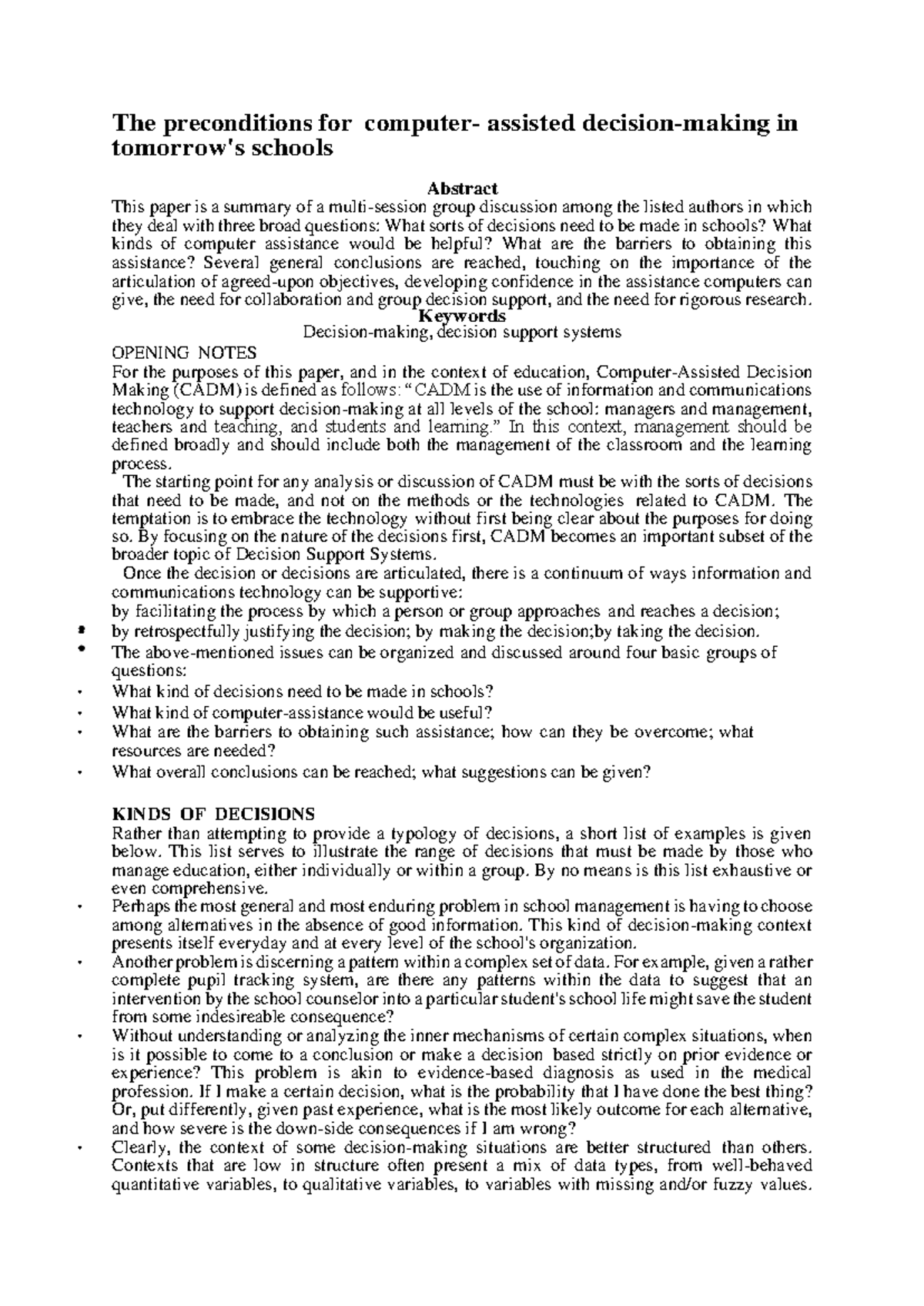 The preconditions for computer- assisted decision-making in tomorrow's ...