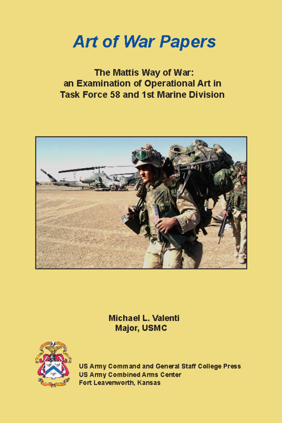 The mattis way of war - Pre-read on leadership - Art of War Papers The ...