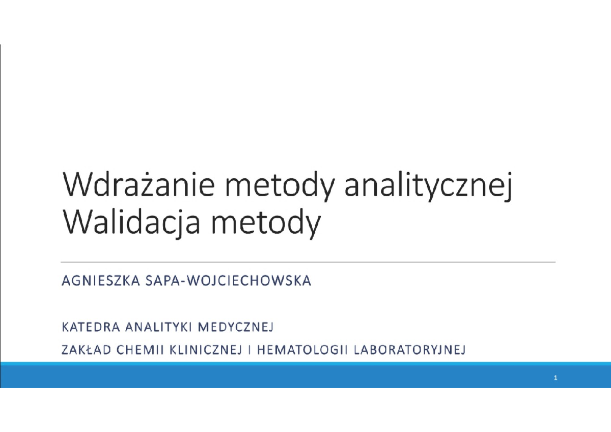 Wdrażanie metody analitycznej- walidacja metody - Anatomy - Studocu